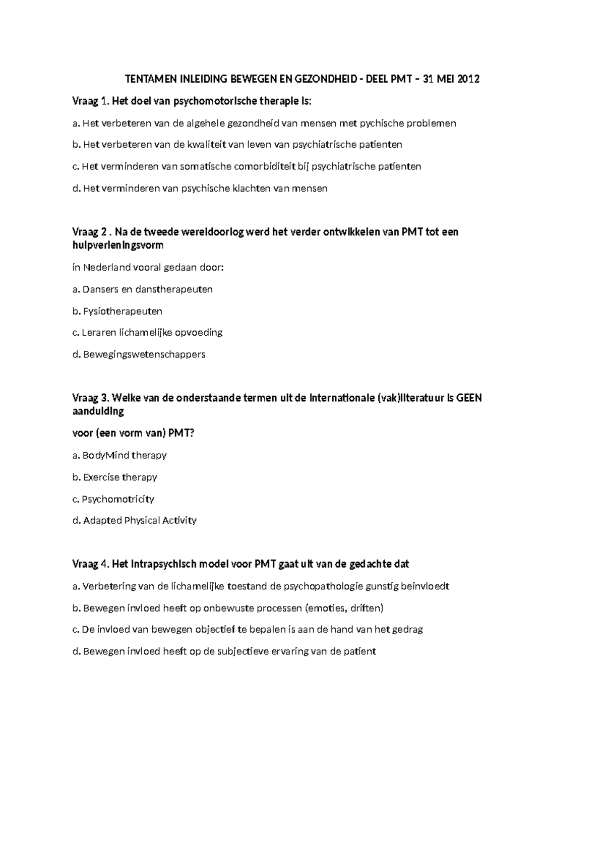 Oefentoets - TENTAMEN INLEIDING BEWEGEN EN GEZONDHEID - DEEL PMT – 31 ...