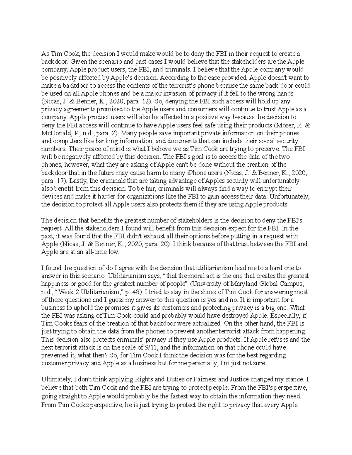 Business Ethics Week 2 Discussion - As Tim Cook, the decision I would ...