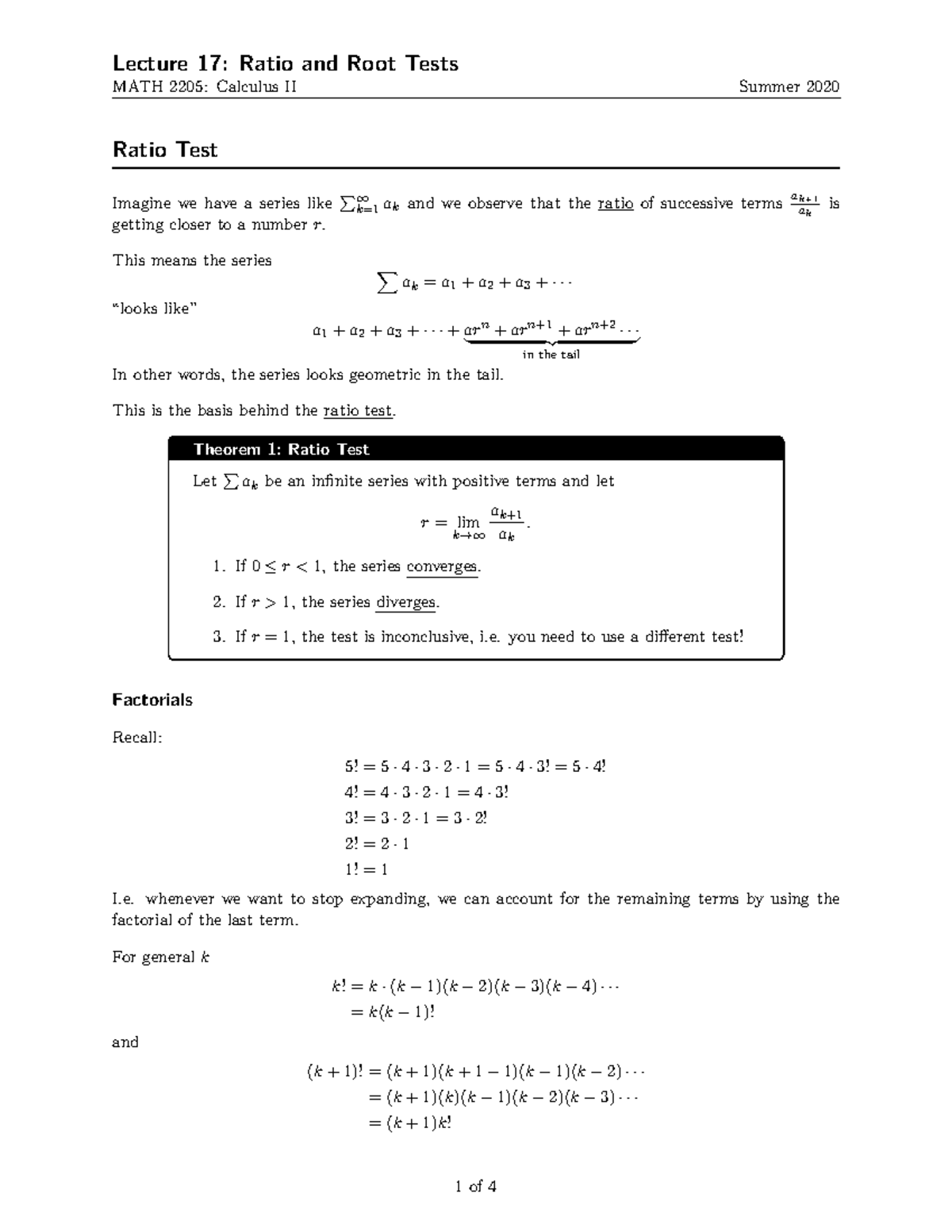 L17 - Ratio and Root Tests - Lecture 17: Ratio and Root Tests MATH 2205 ...