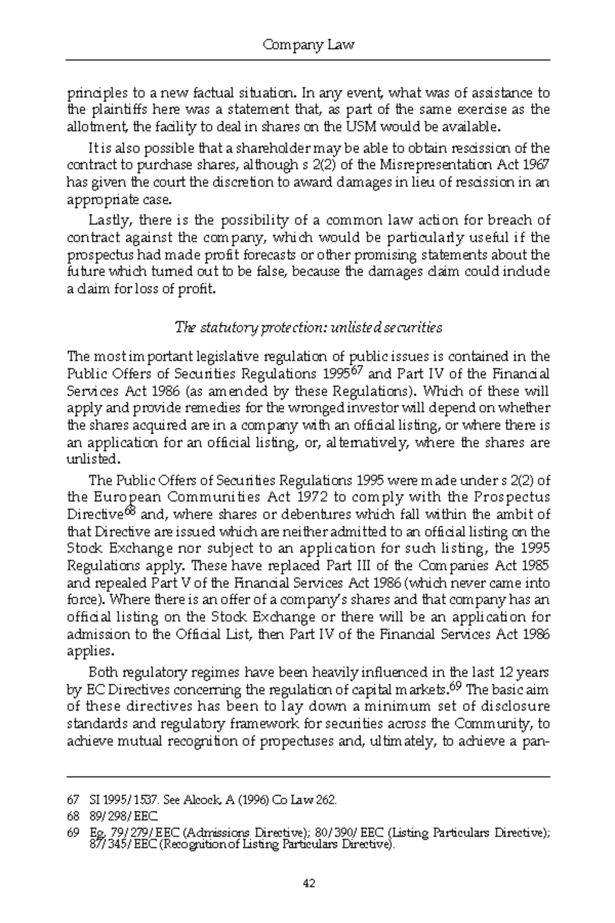 Company Law (15) - principles to a new factual situation. In any event ...