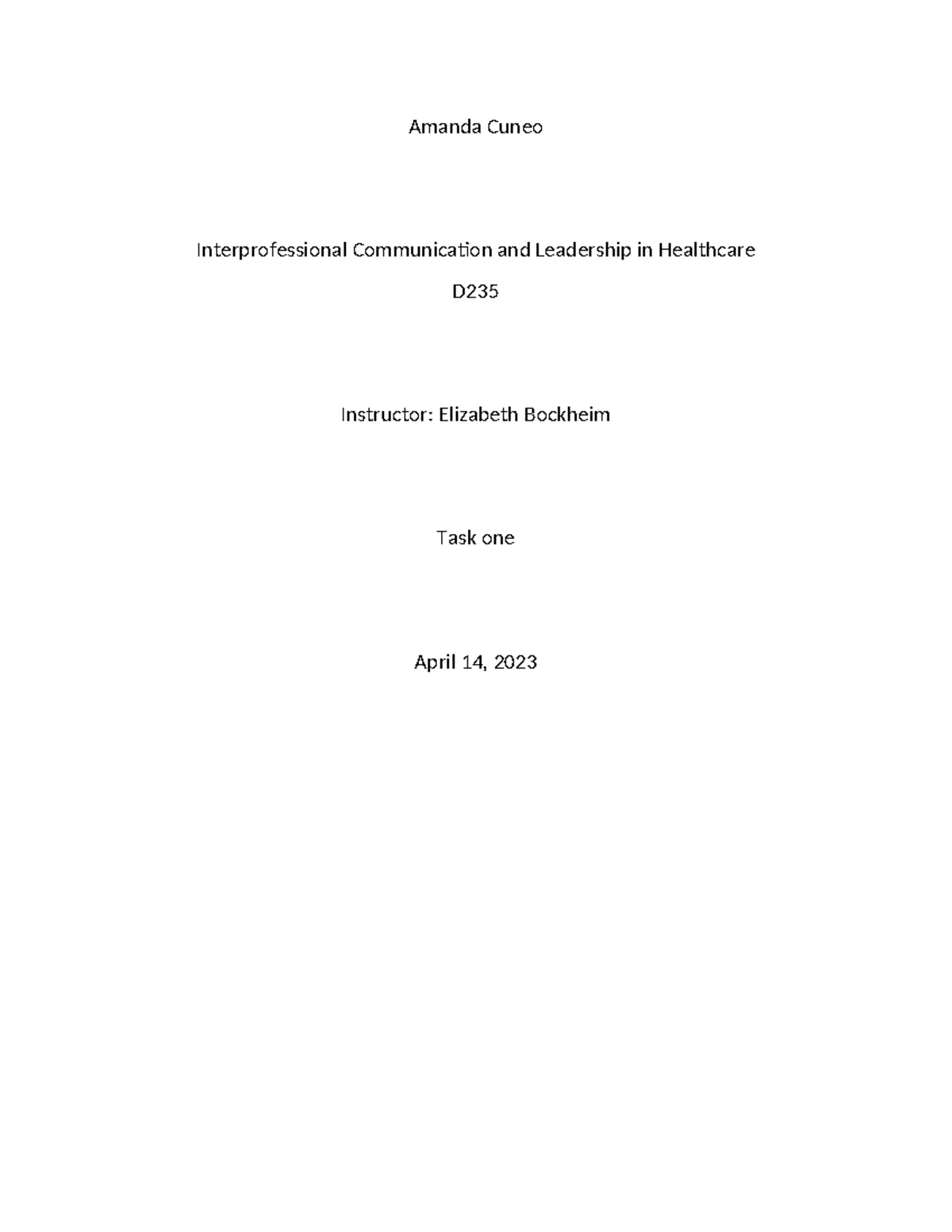 Task 1 Communications D235 - Amanda Cuneo Interprofessional ...