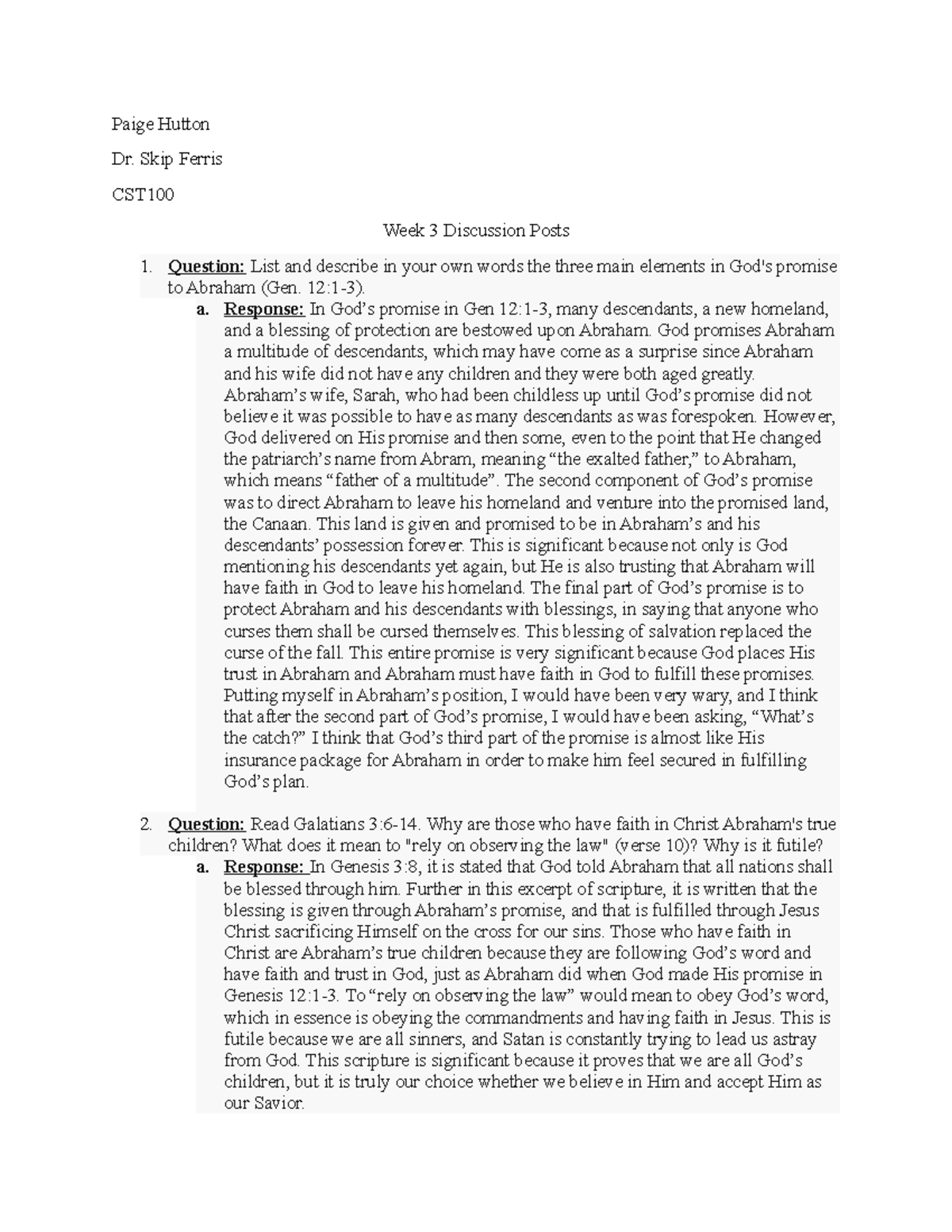 CST100 Week 3 Discussion Board Posts - Paige Hutton Dr. Skip Ferris CST ...