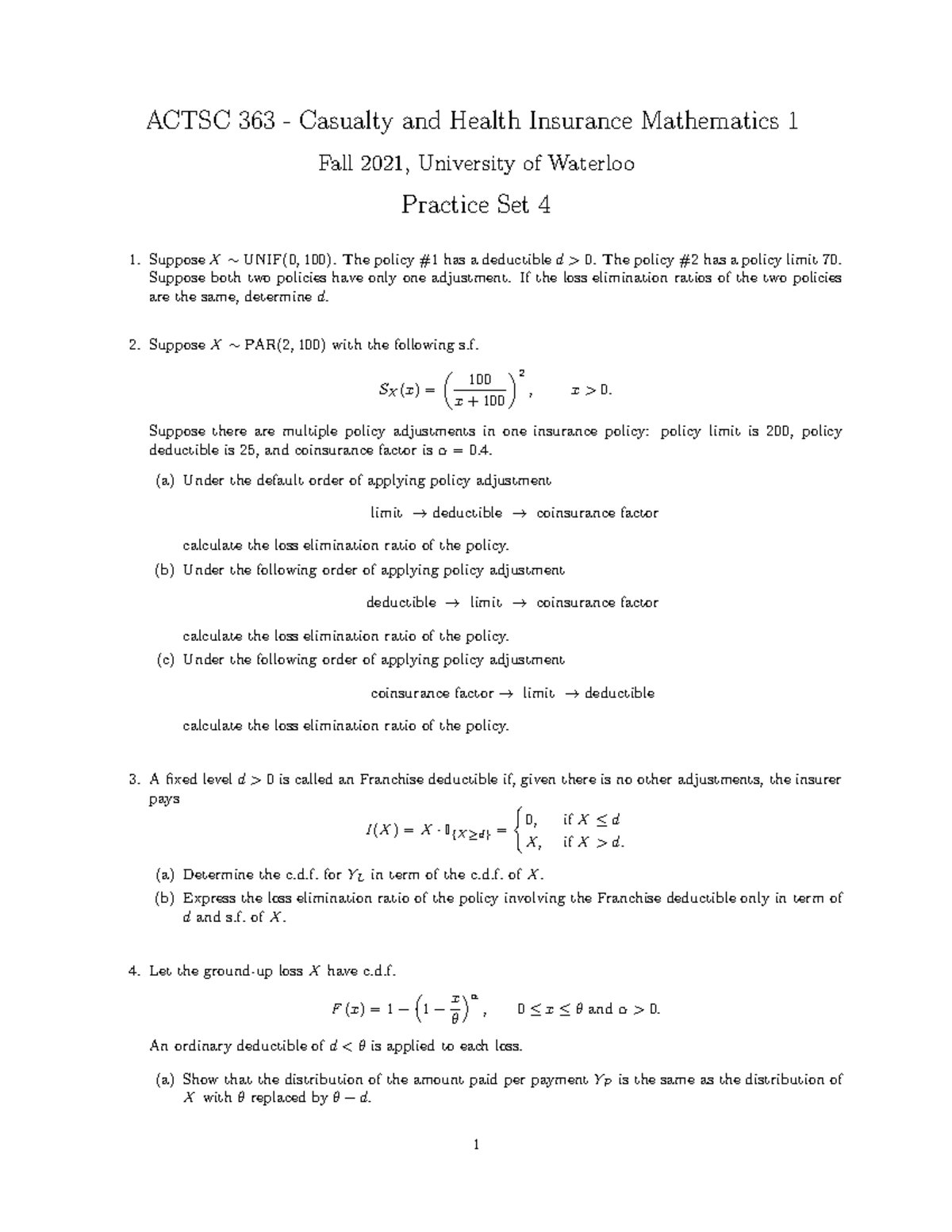Practice set 4 - ACTSC 363 - Casualty and Health Insurance Mathematics ...