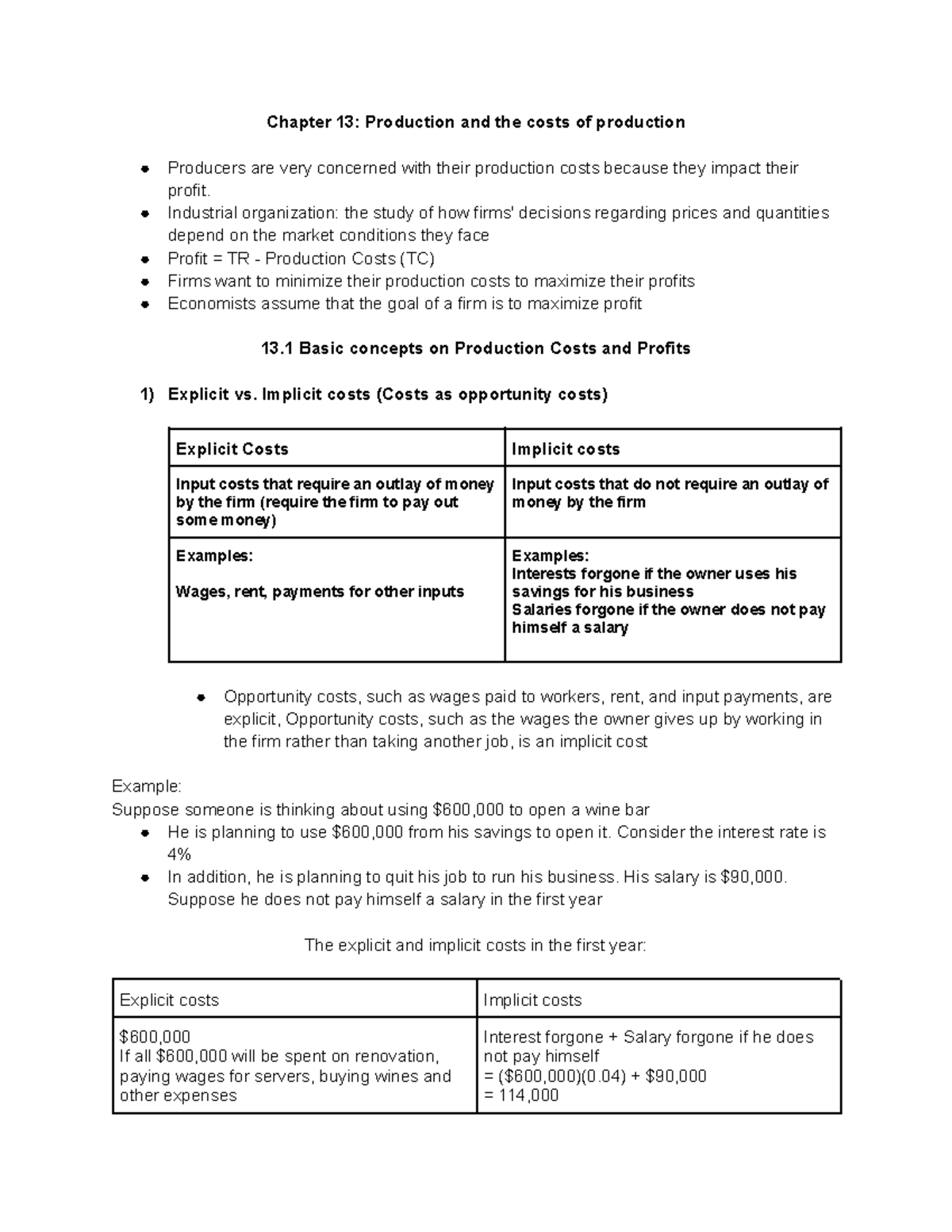 Econ 101 Chapter 13 and 14 notes - Chapter 13: Production and the costs ...
