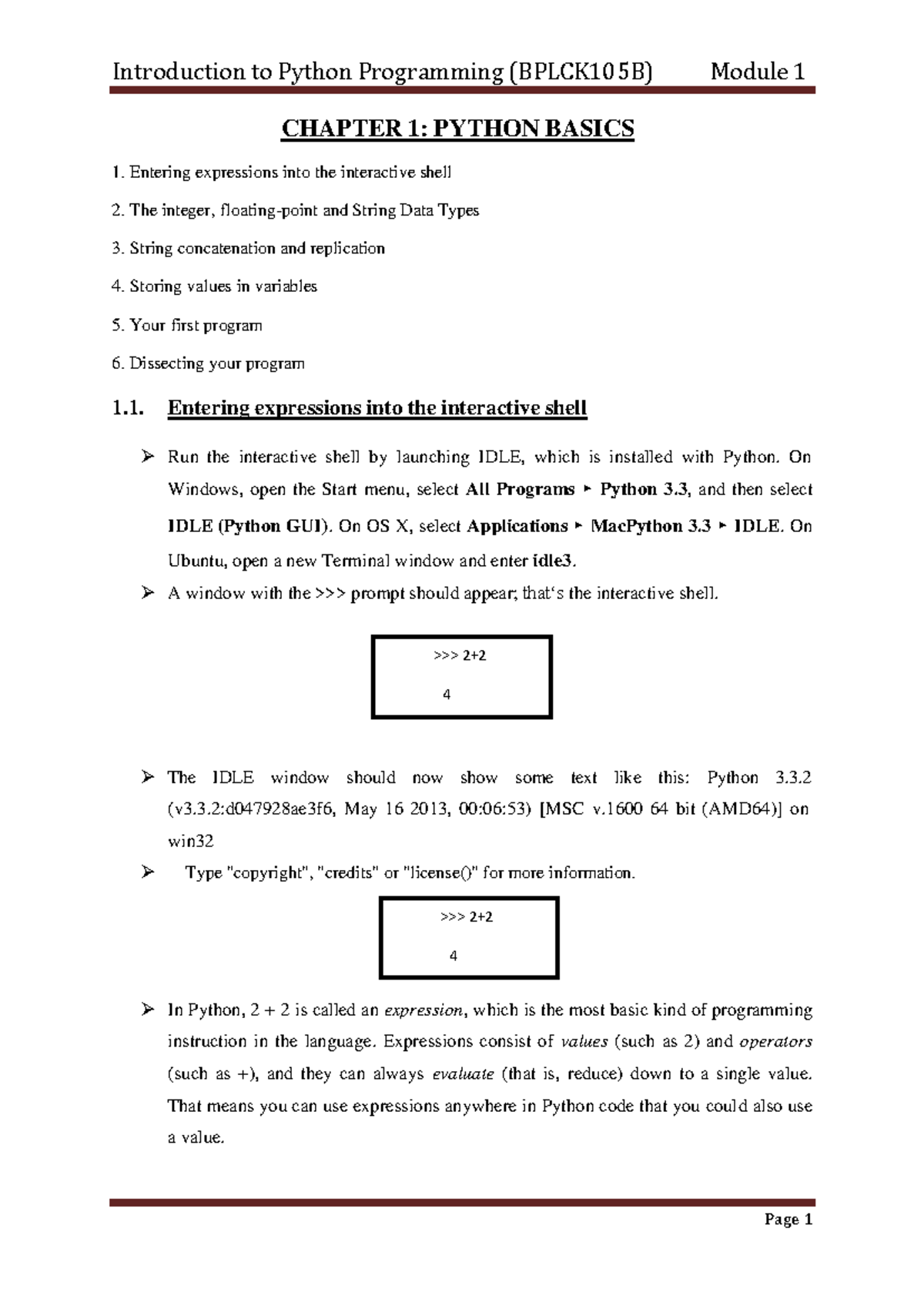 Module 1 - NIL - >>> 2+ 4 >>> 2+ 4 CHAPTER 1: PYTHON BASICS 1. Entering ...