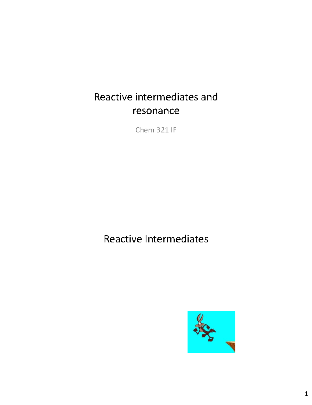 Organic chemistry reactive+intermediates+and+resonance - Reactive ...