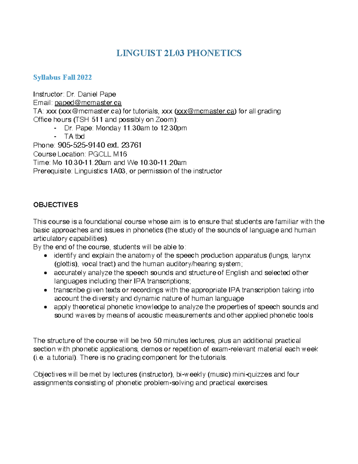 2L03 Syllabus Fall2022 v1 - LINGUIST 2L03 PHONETICS Syllabus Fall 2022 ...