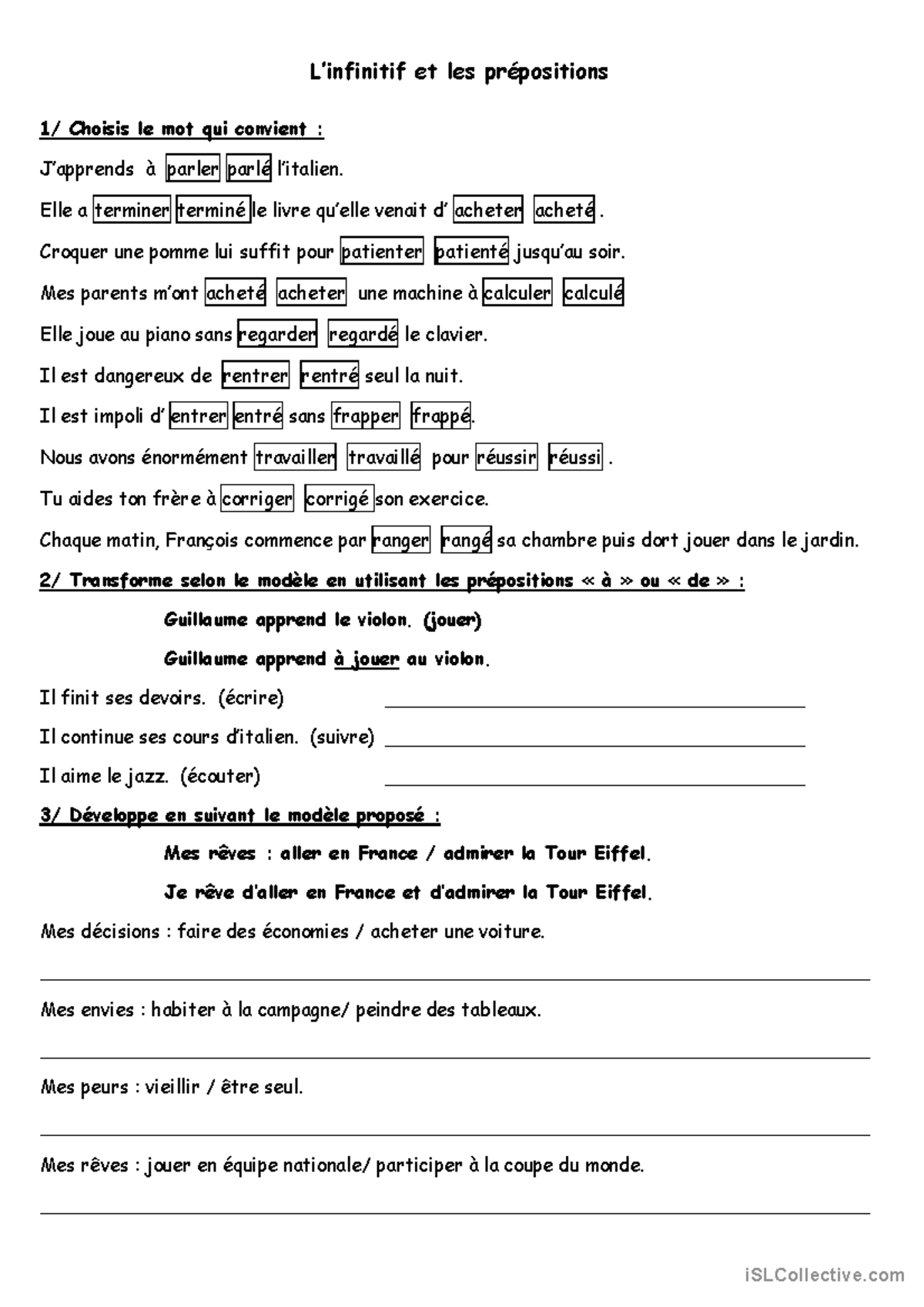 L'infinitif et les prépositions - L’infinitif et les prépositions 1/ Choisis le mot qui convient ...