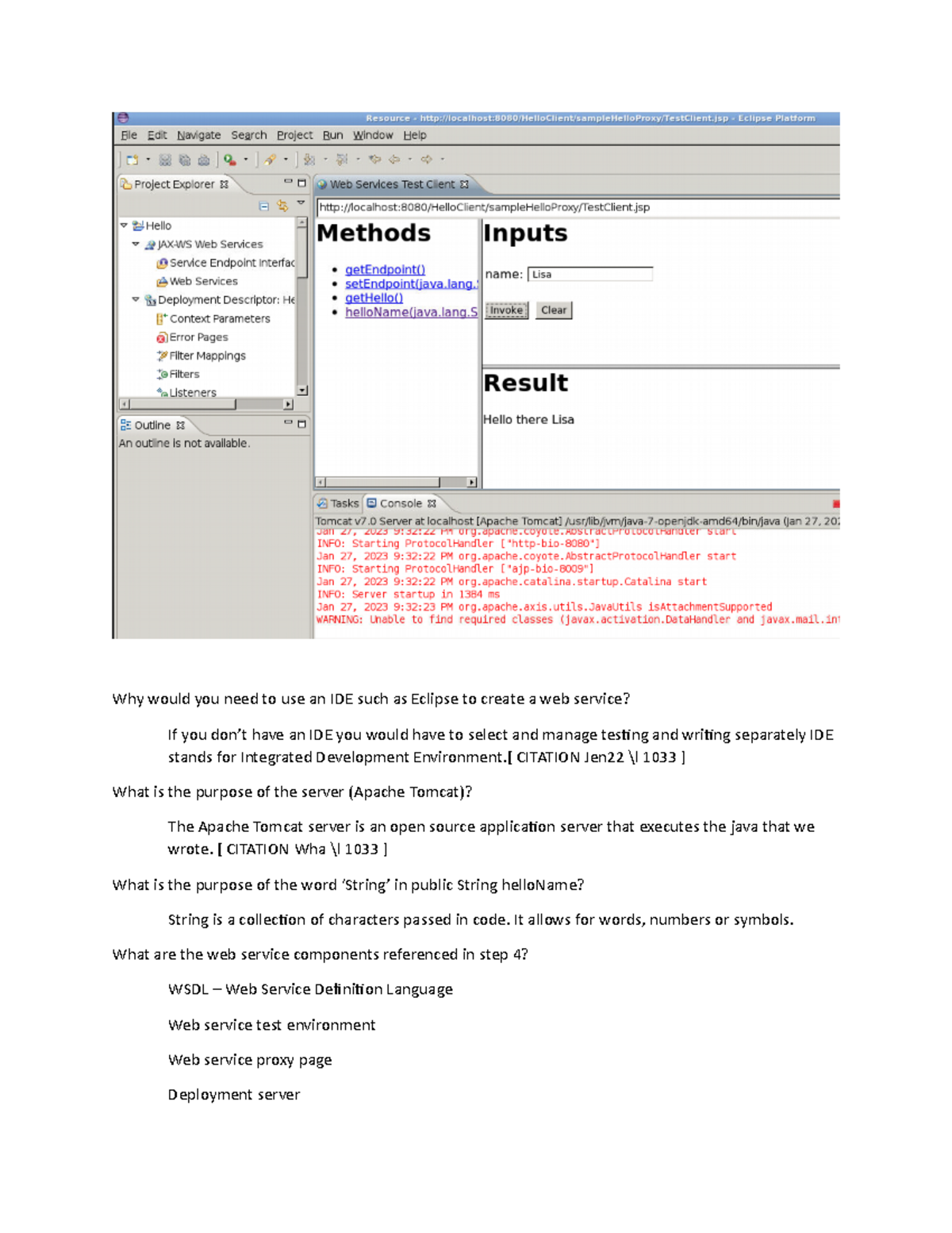 4-1 Creating a Web Service - Why would you need to use an IDE such as Eclipse to create a web ...