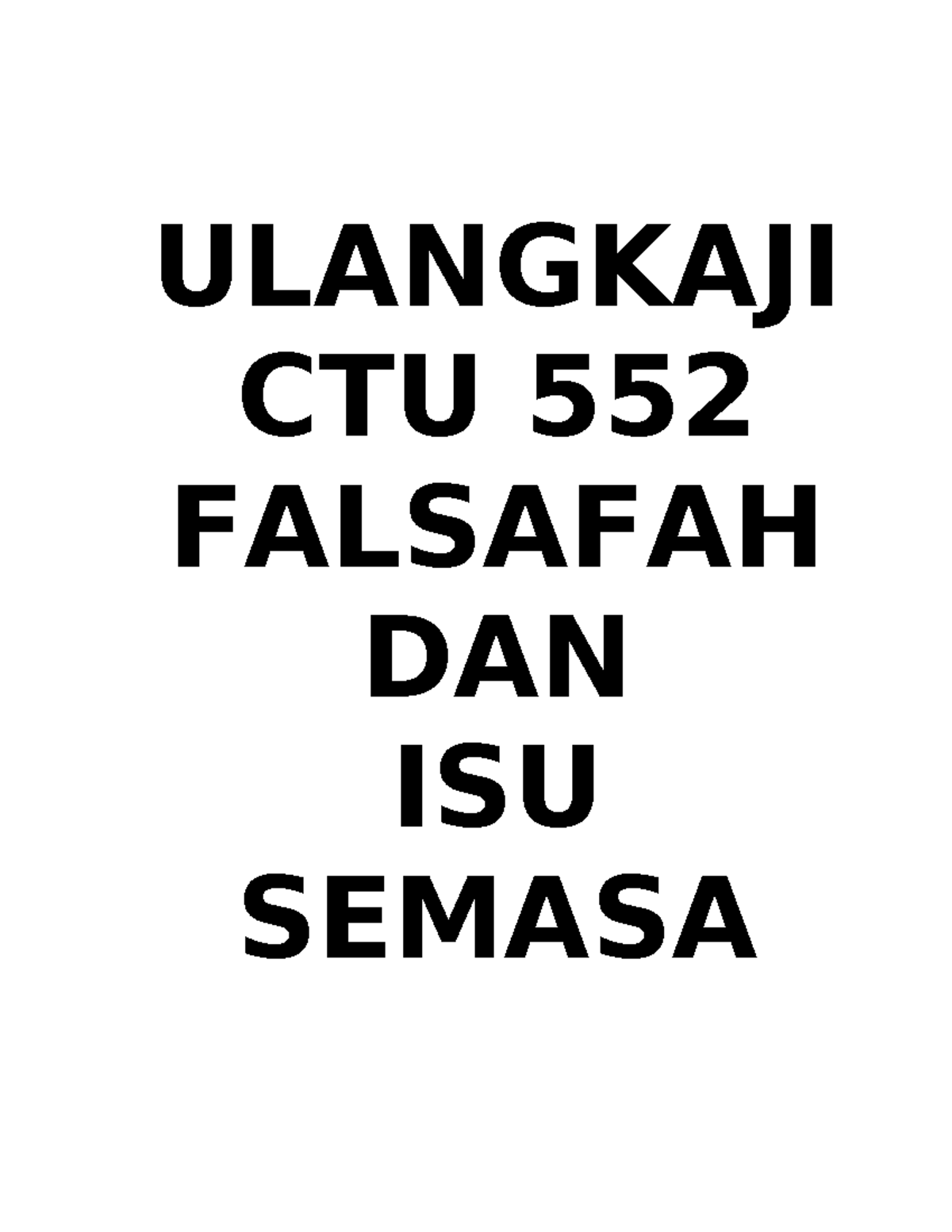516047303 Revision Ctu552 Ujian Akhir - ULANGKAJI CTU 552 FALSAFAH DAN ...