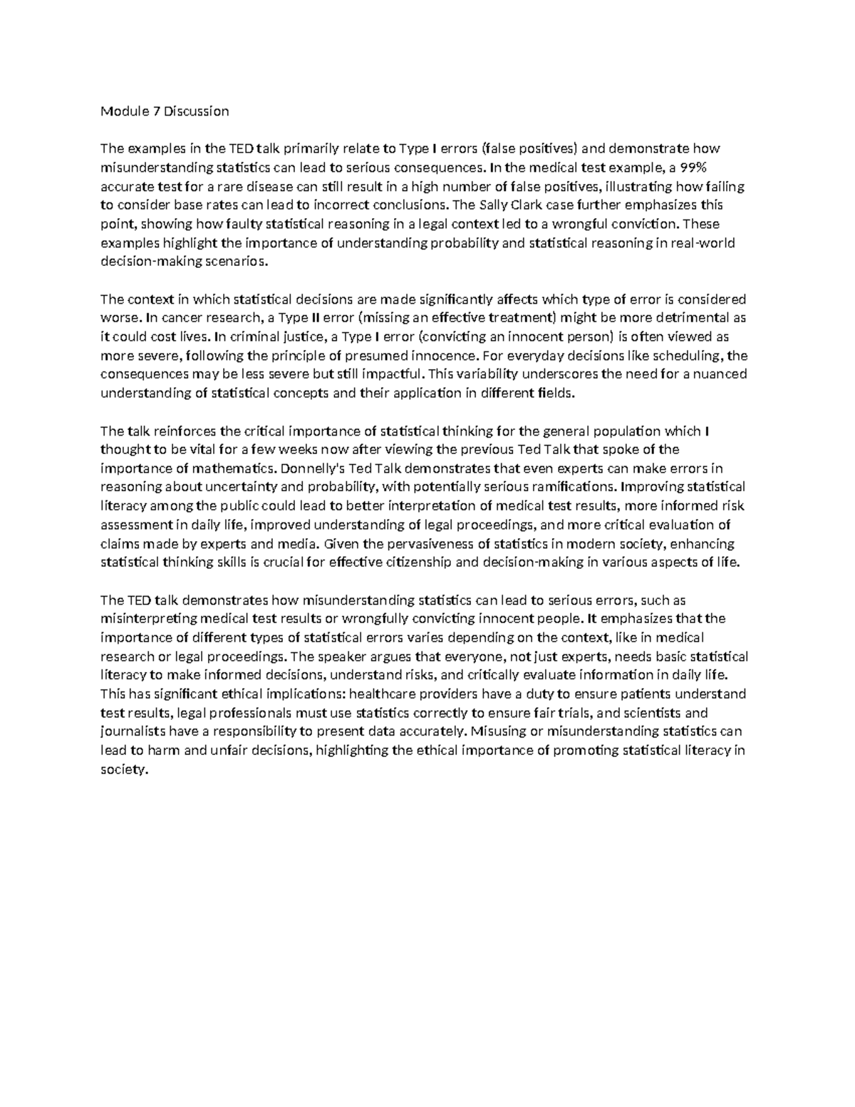 PSY 260 Module 7 Discussion - Module 7 Discussion The examples in the TED talk primarily relate ...