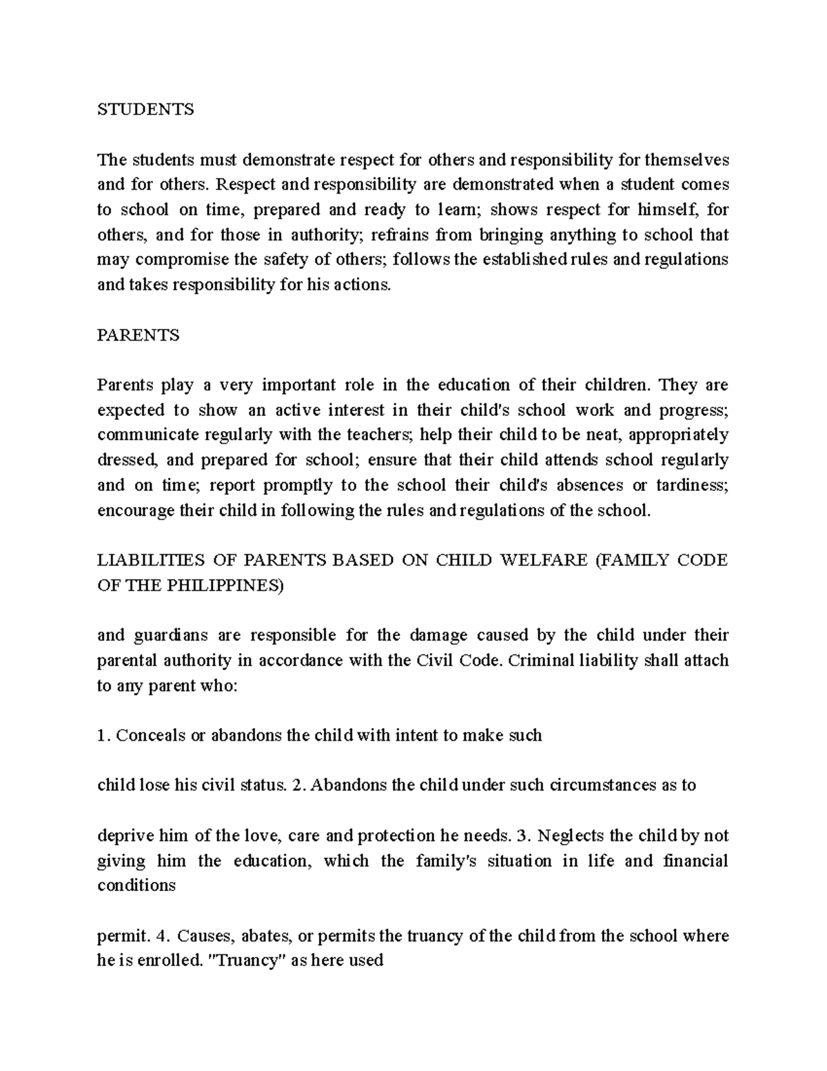 B - SCHOOL RULES - STUDENTS The students must demonstrate respect for ...