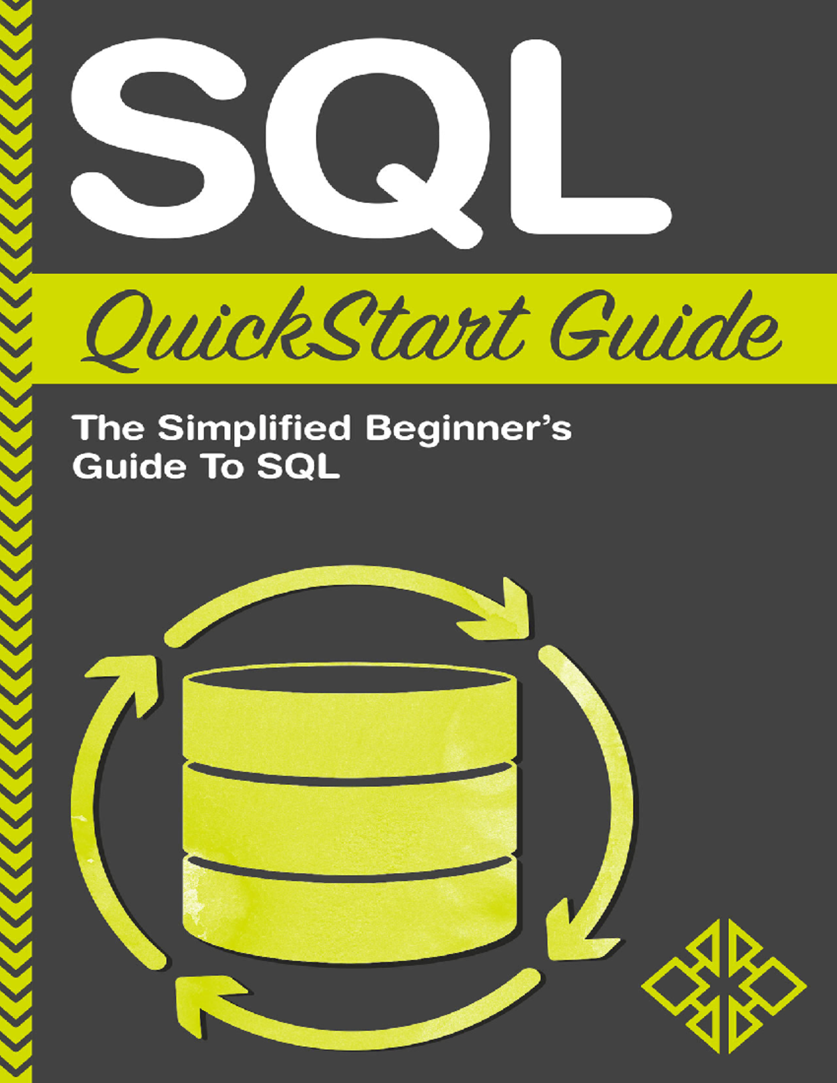 (#90,558) Walter Shields - SQL Quick Start Guide The Simplified Beginner's Guide to Managing ...
