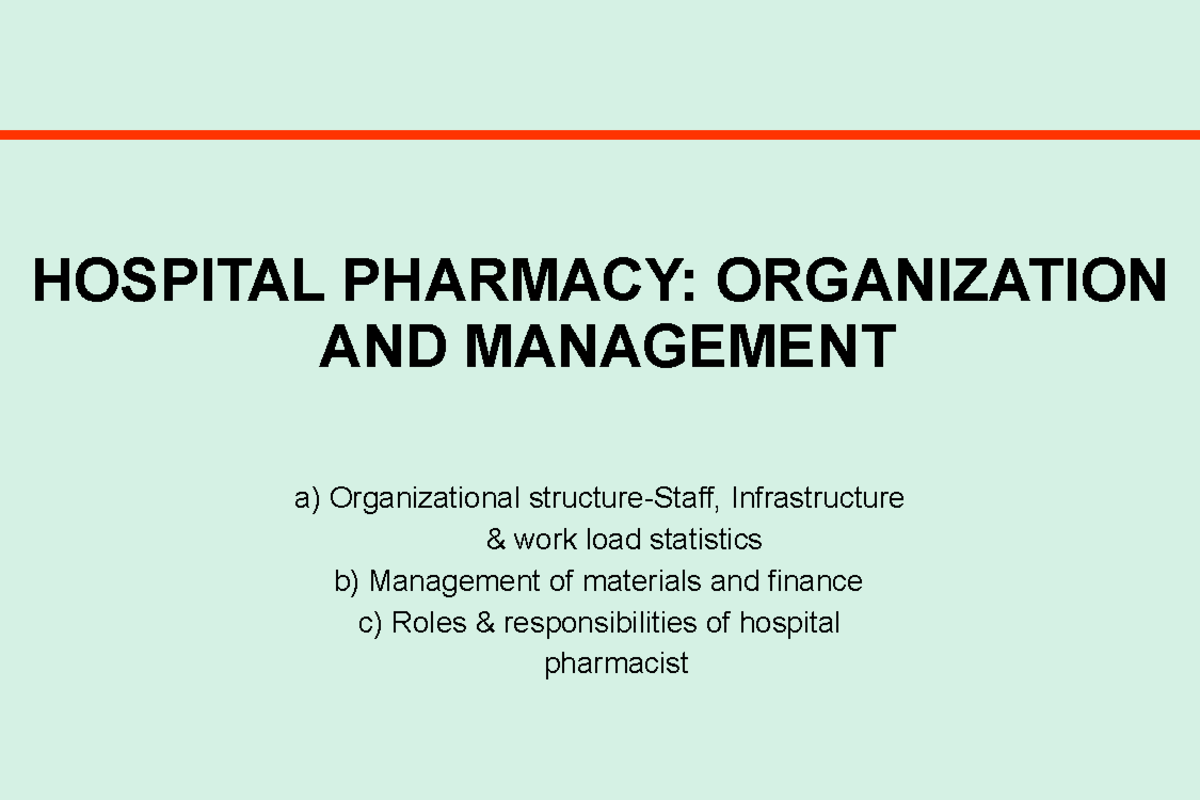 2. Hospital Pharmacy - HOSPITAL PHARMACY: ORGANIZATION AND MANAGEMENT a ...