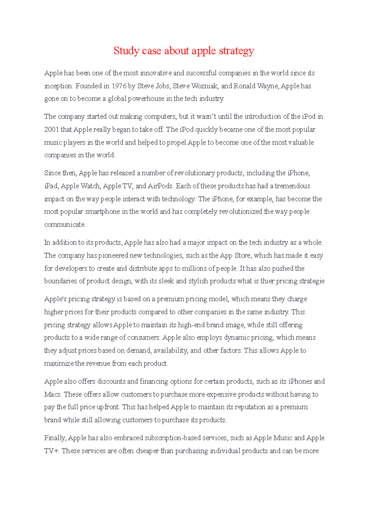Study case about apple strategy - Founded in 1976 by Steve Jobs, Steve ...