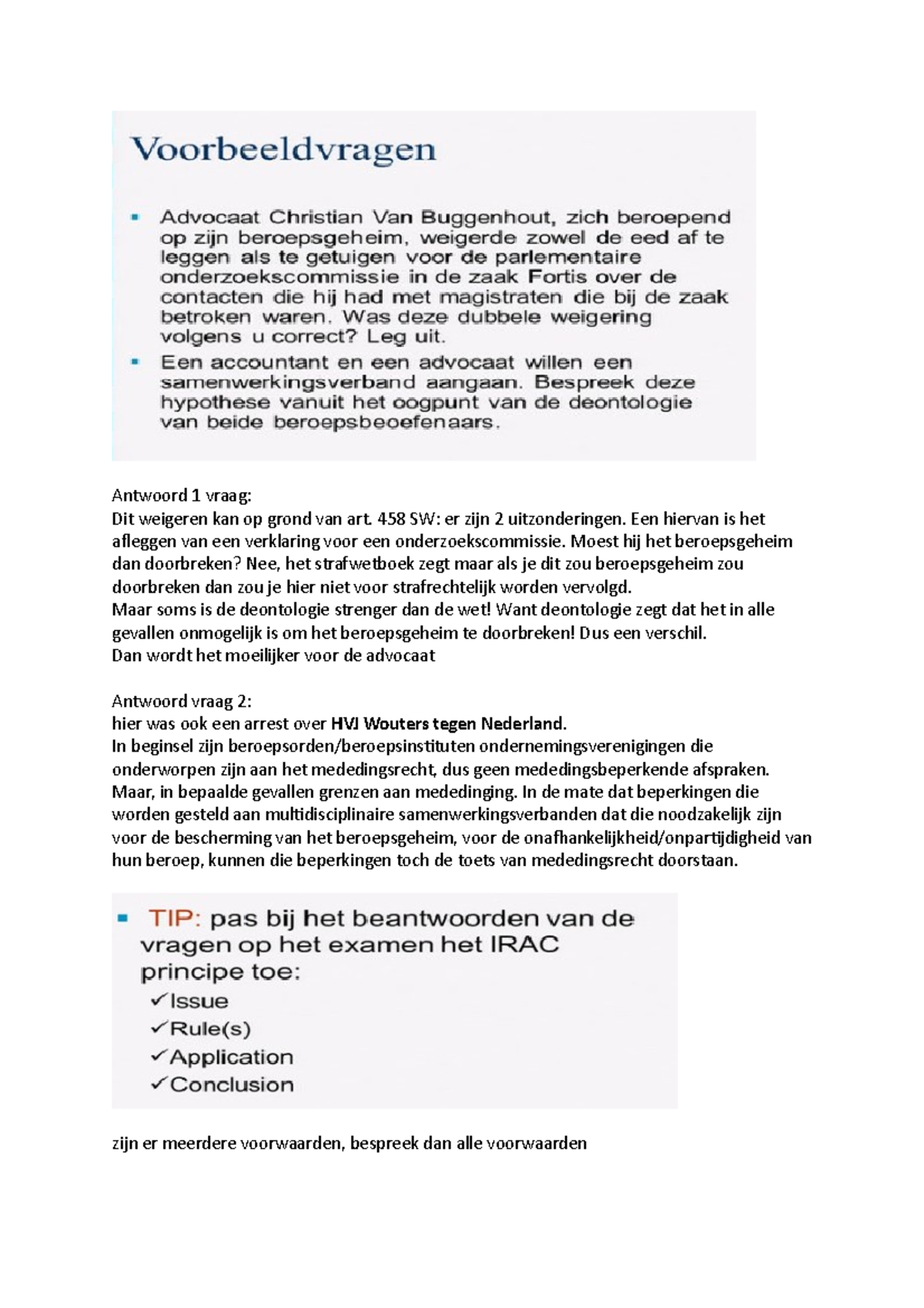 Voorbeeldvragen - voorbeeld vragen - Antwoord 1 vraag: Dit weigeren kan ...