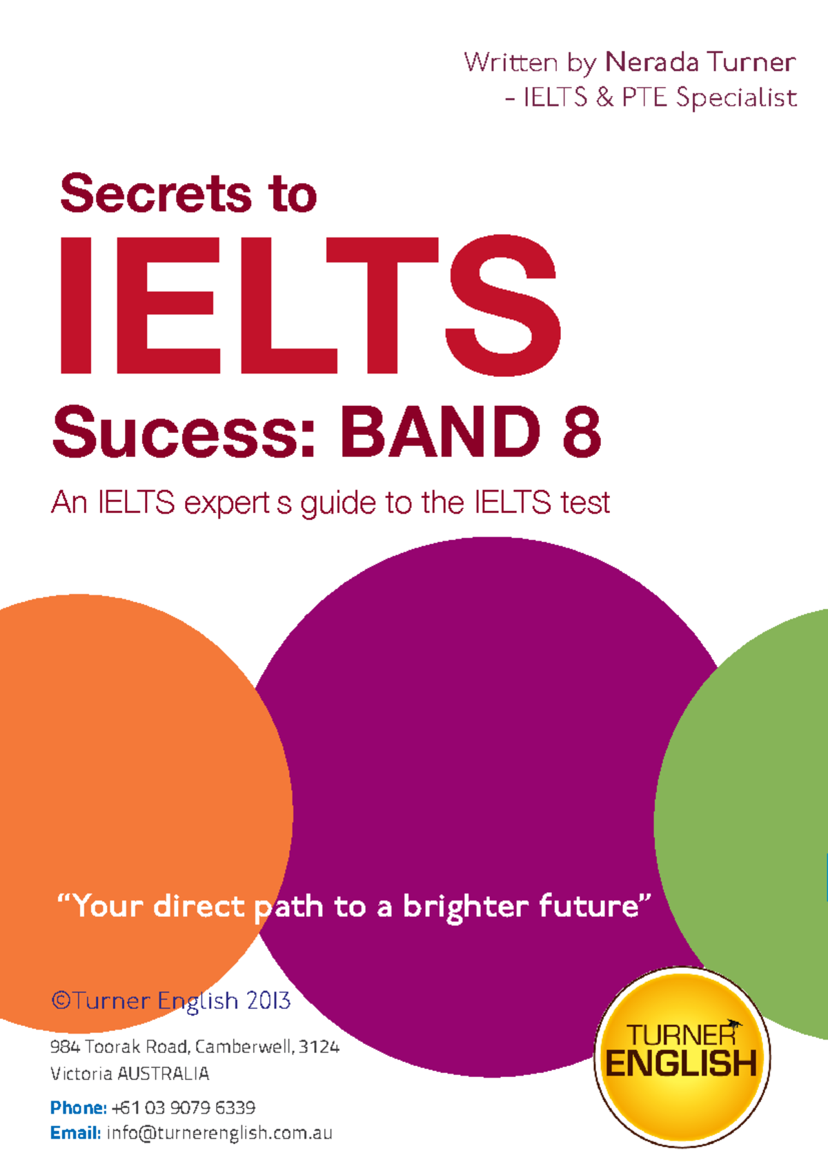 Secrets to Ielts - Success Band 8 (Nerada Turner) (Z-Library) - Secrets ...