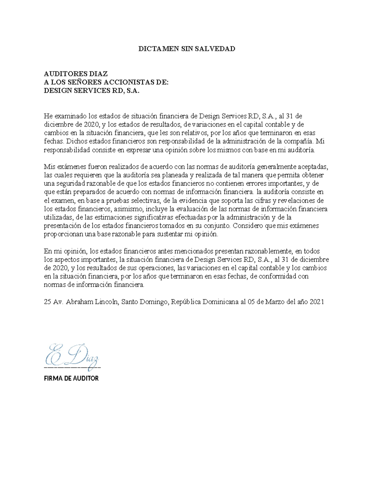 Dictamen SIN Salvedad - DICTAMEN SIN SALVEDAD AUDITORES DIAZ A LOS ...