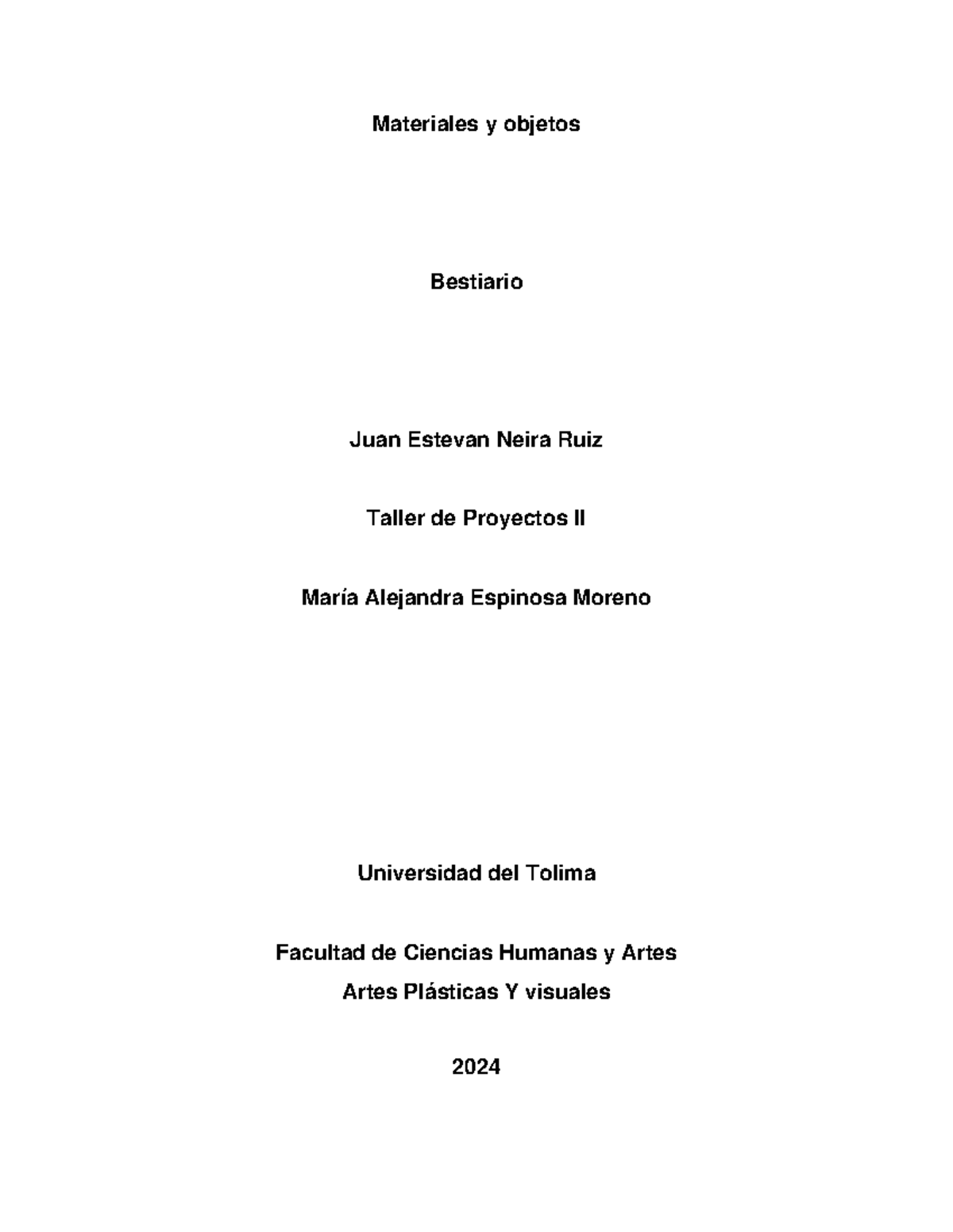 Materiales y objetos juan - Materiales y objetos Bestiario Juan Estevan ...