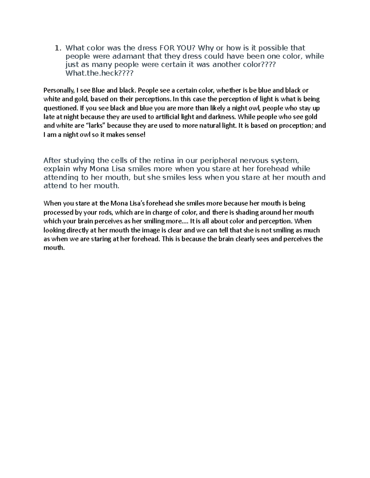 Color and Perception - What color was the dress FOR YOU? Why or how is ...