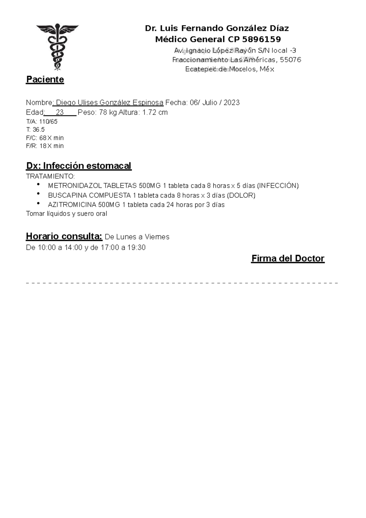 Receta m - Dr. Luis Fernando González Díaz Médico General CP 5896159 Av ...