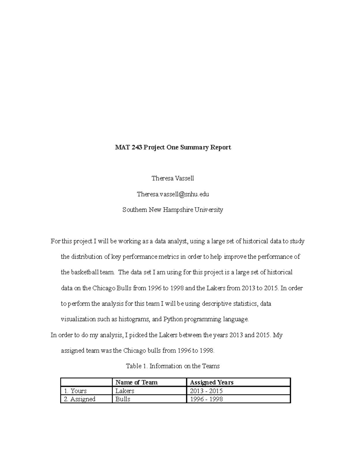 MAT 243 Project One Summary Report Template MAT 243 Project One