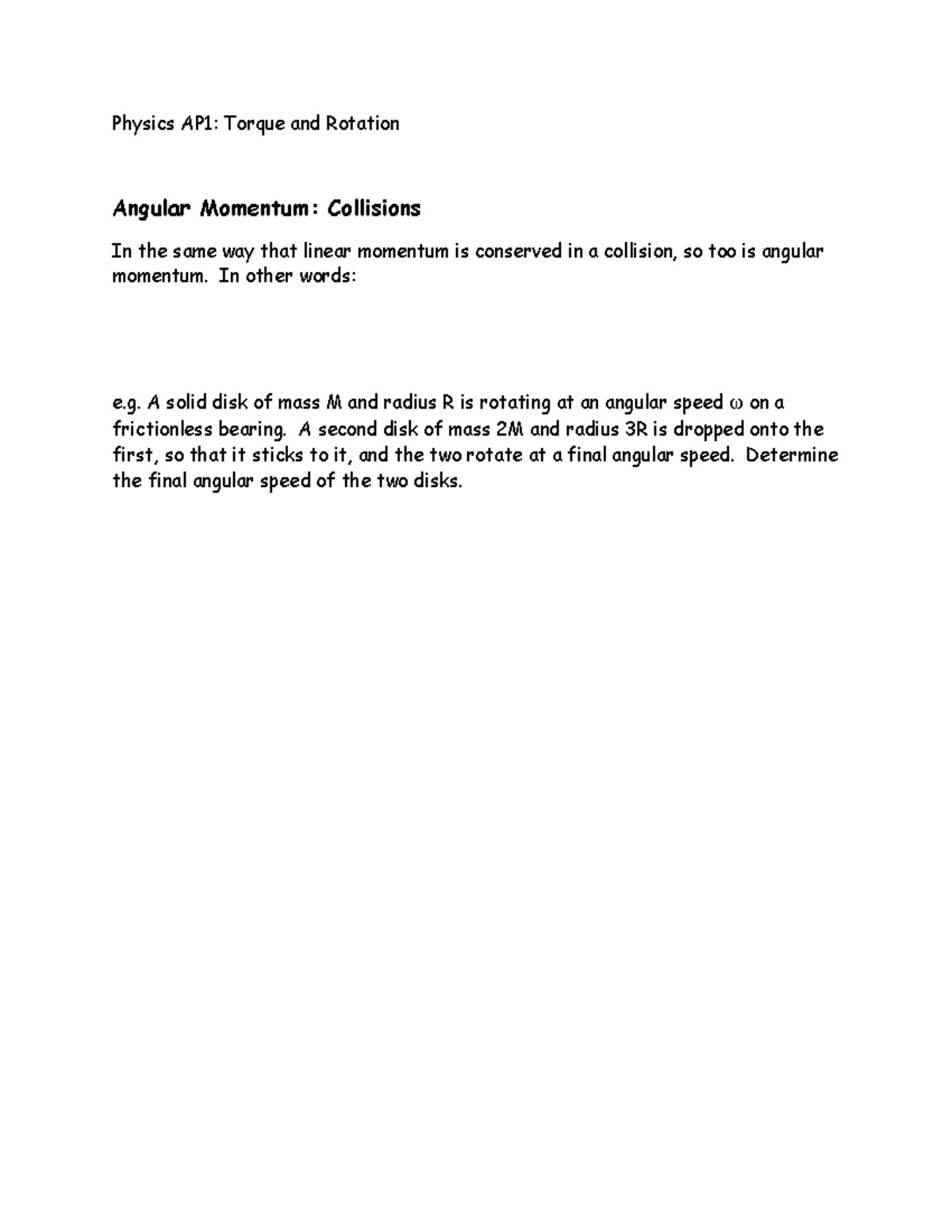 Angular momentum collisions notes v2 - Physics AP1: Torque and Rotation ...