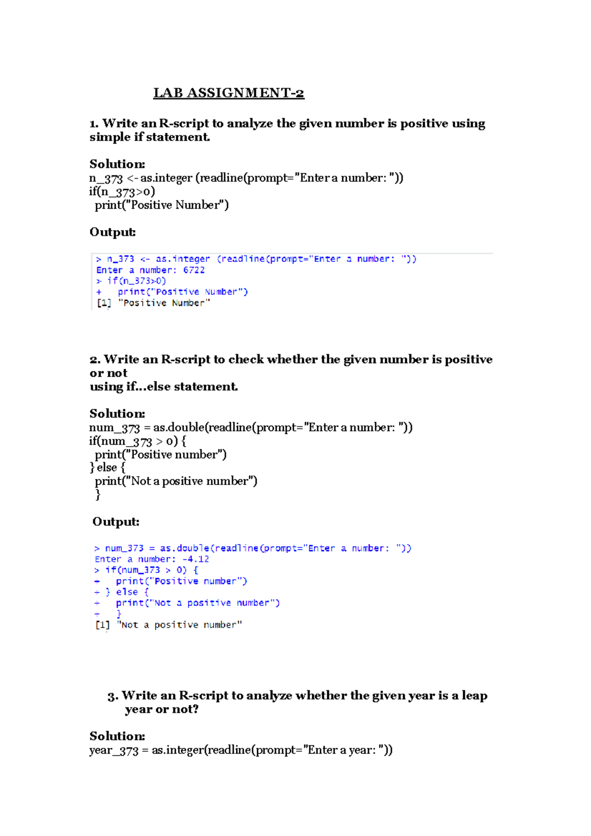 DA Lab Assignment 2 - LAB ASSIGNMENT- Write an R-script to analyze the given number is positive ...