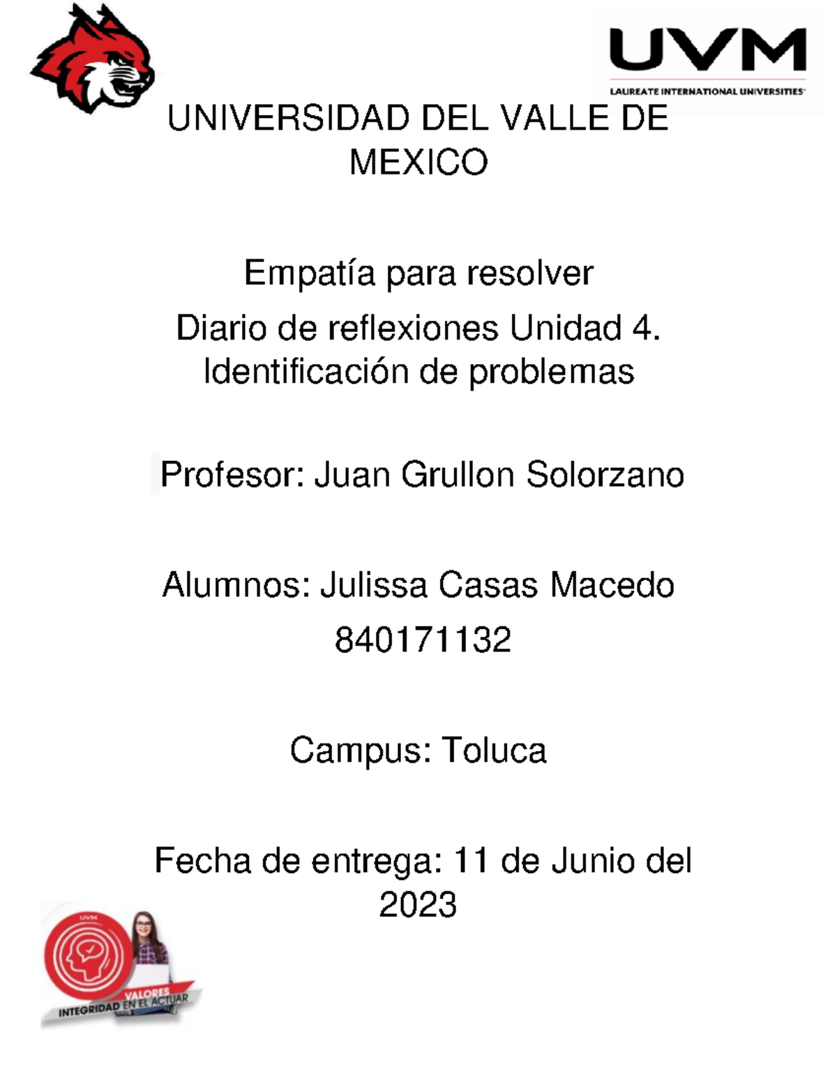 Diario de reflexiones Unidad 4 - UNIVERSIDAD DEL VALLE DE MEXICO Empatía para resolver Diario de ...