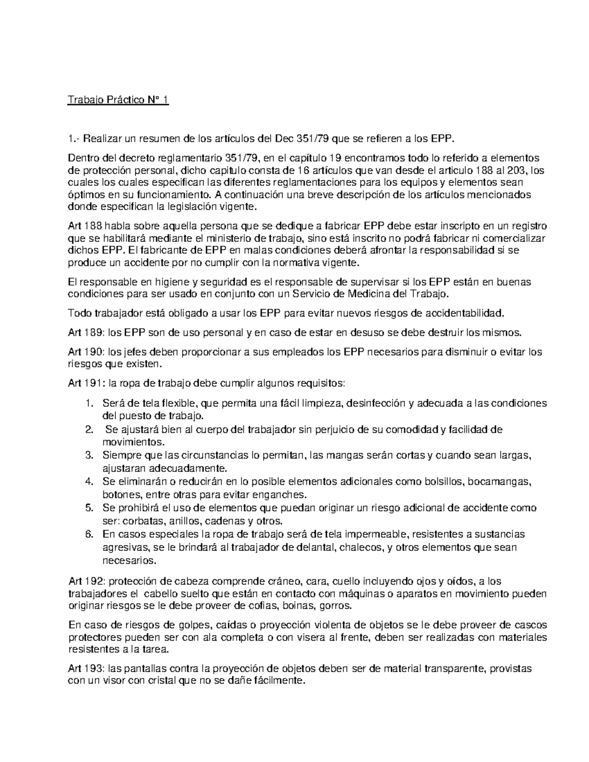 Trab práct N° 1 R. Terminado-1 - Trabajo Práctico N° 1 1 .- Realizar un resumen de los artículos ...