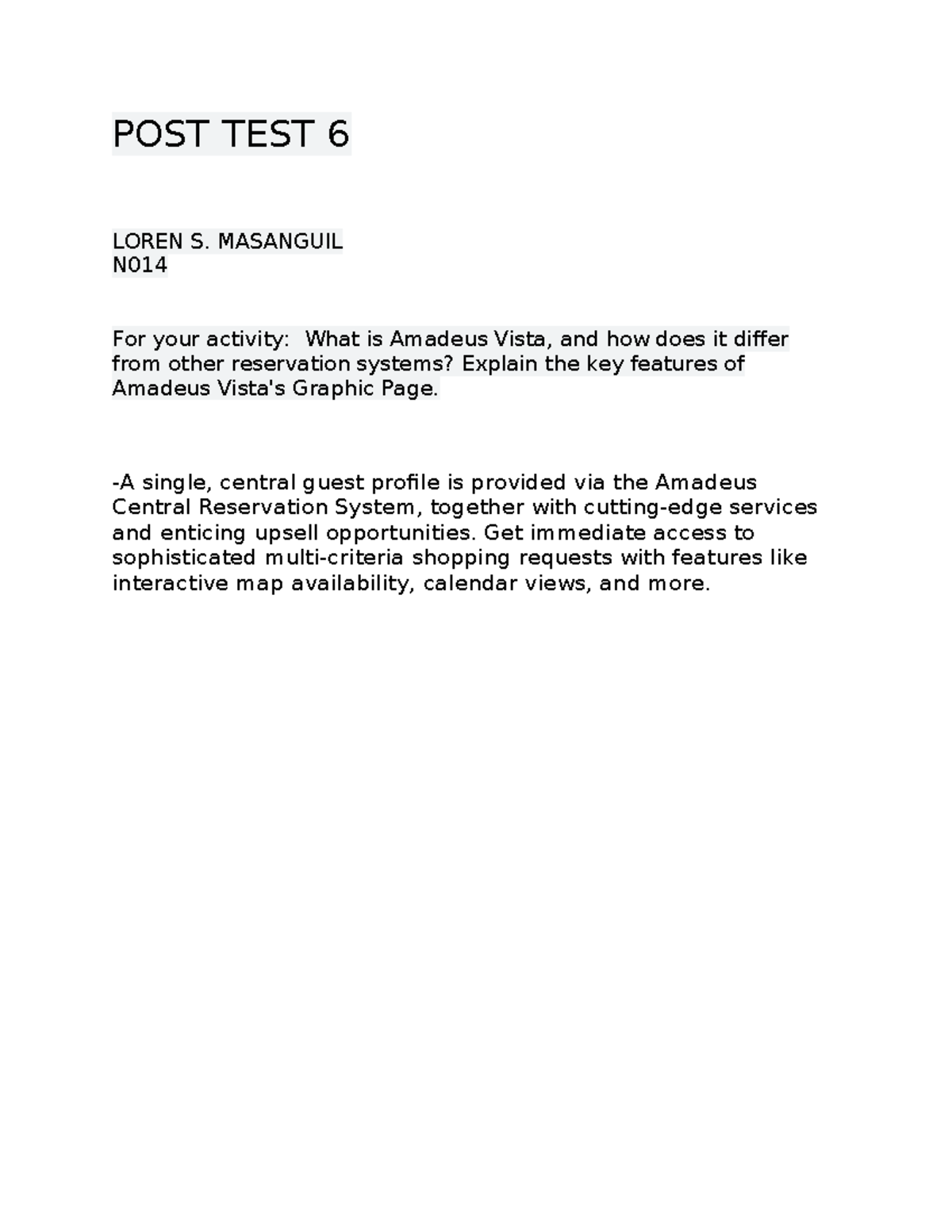 POST TEST 6 - POST TEST 6 LOREN S. MASANGUIL N For your activity: What ...