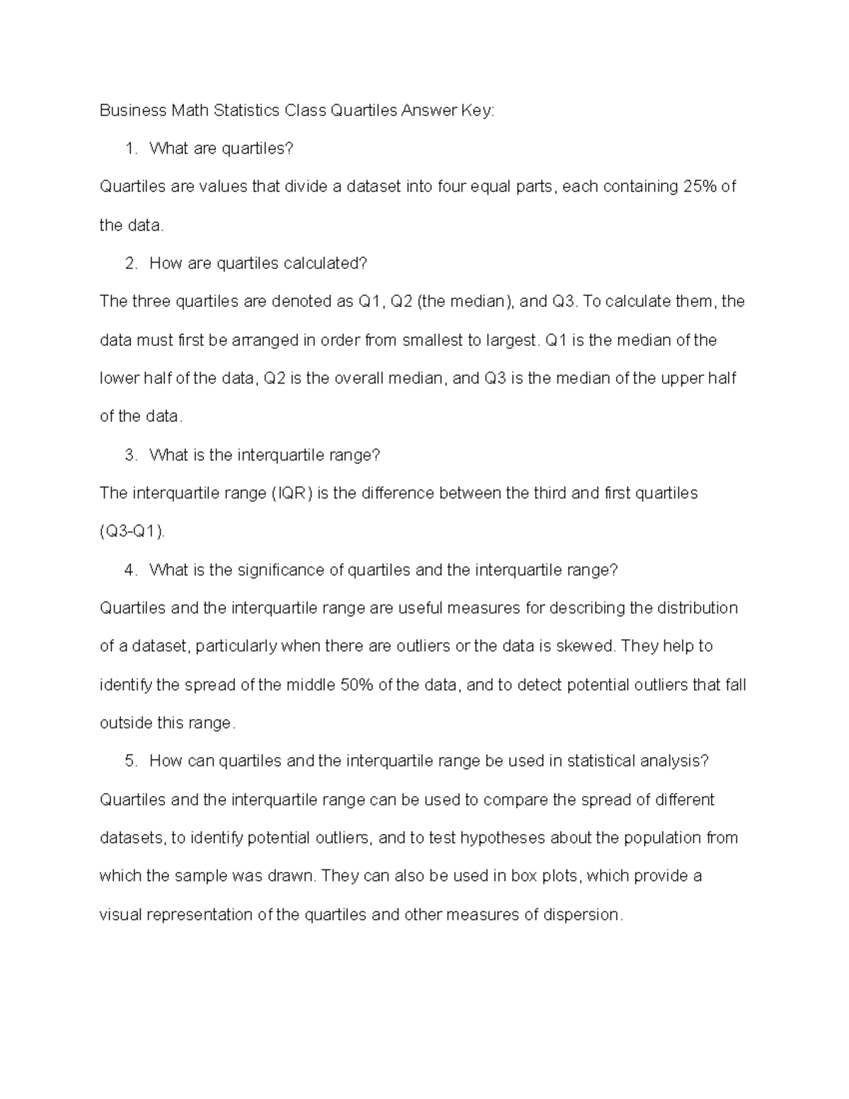 Business Math Statistics Class Quartiles Answer Key - What are quartiles? Quartiles are values ...