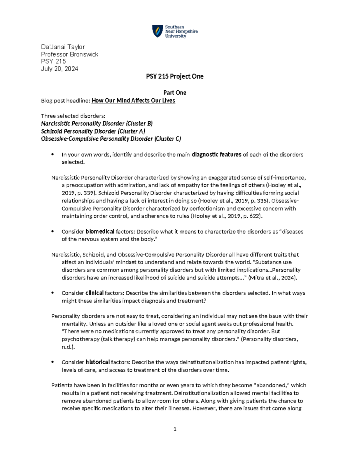 PSY 215 Project One - Da’Janai Taylor Professor Bronswick PSY 215 July ...