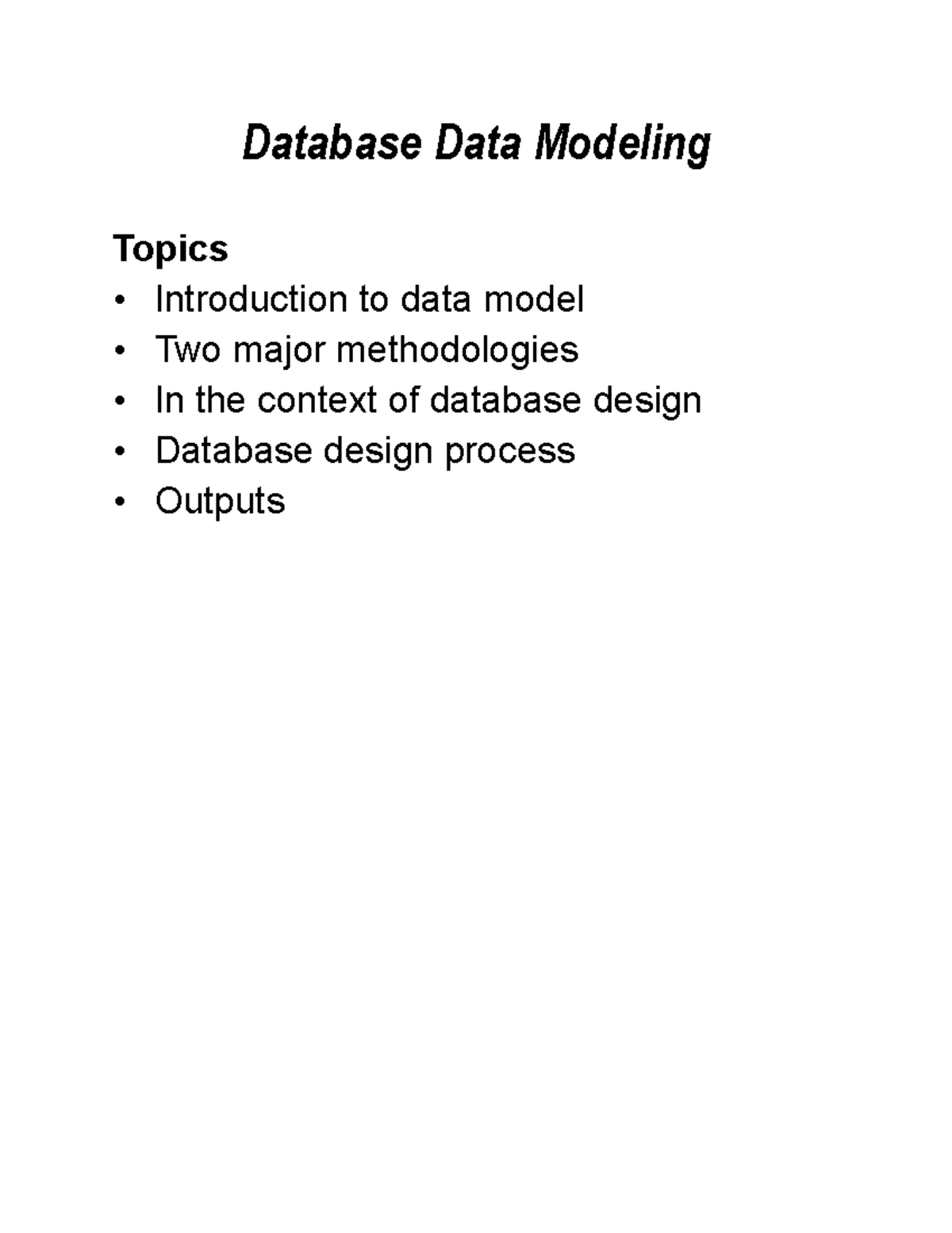 Database Data Modeling Database Data Modeling Topics Introduction To Data Model Two Major 5641