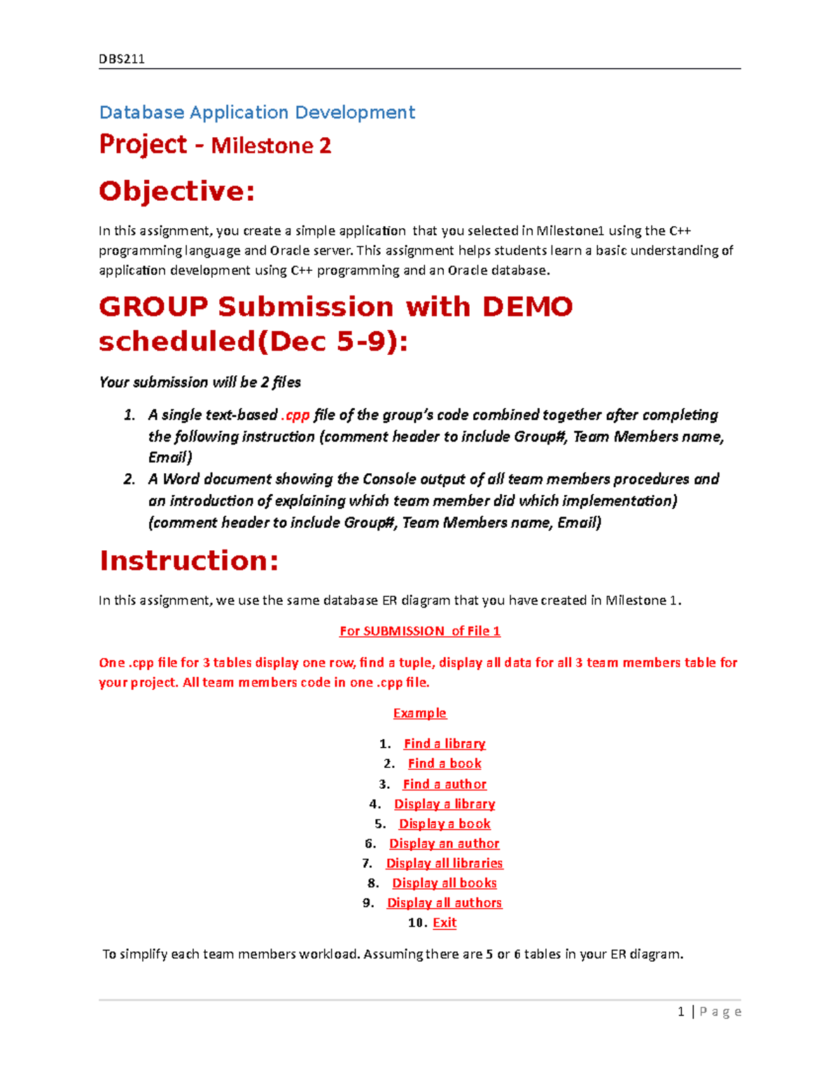 DBS211 Project Milestone 2 - Database Application Development Project - Milestone 2 Objective ...
