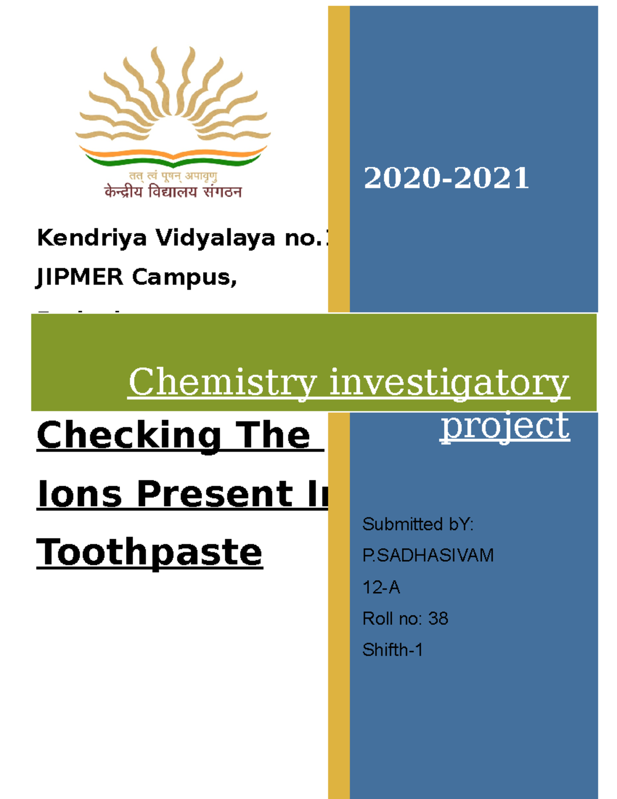 Chemistry investigatory project on ions in toothpaste - Kendriya ...