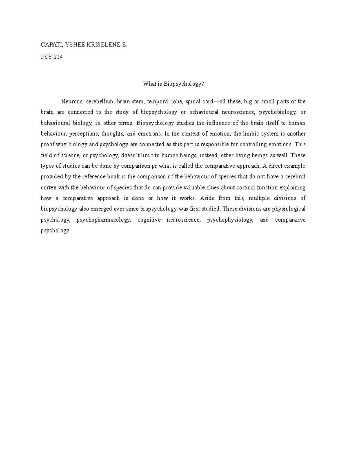 Assignment 1 Biopsych - CAPATI, YSHEE KRISELENE E. PSY 214 What is ...