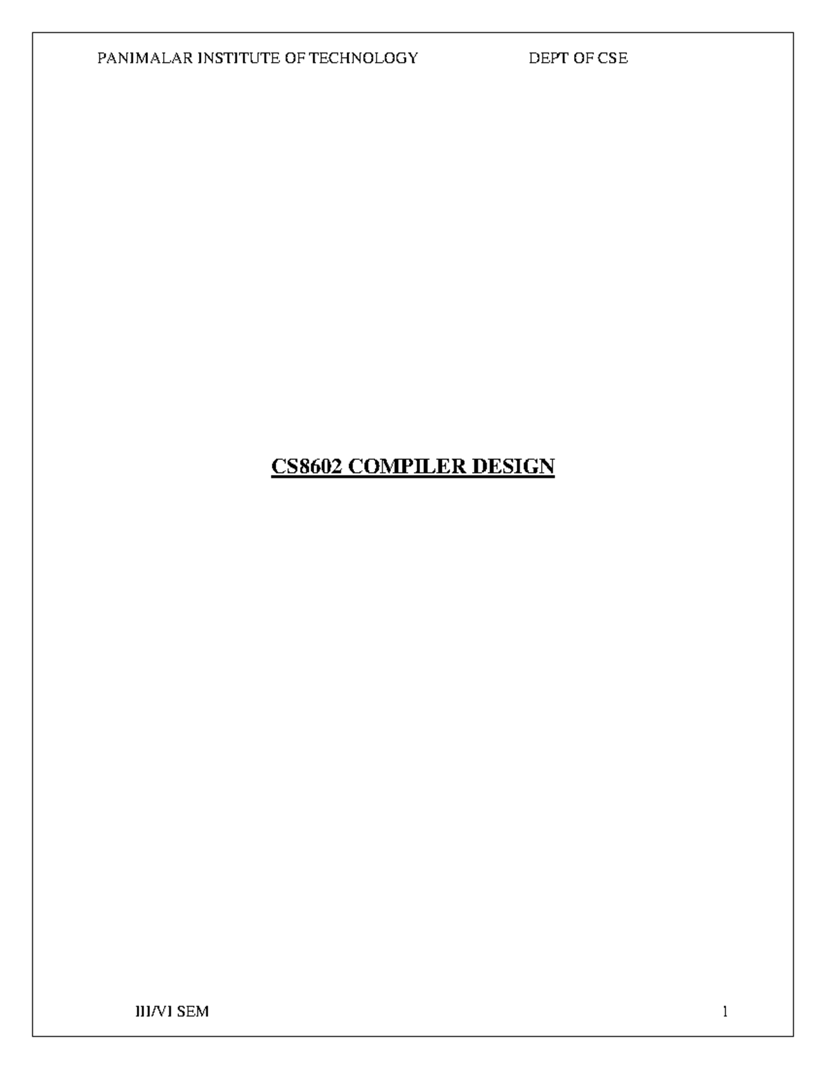 CS8602-Compiler-Design - CS8602 COMPILER DESIGN CS8602 COMPILER DESIGN OBJECTIVES: To learn the ...