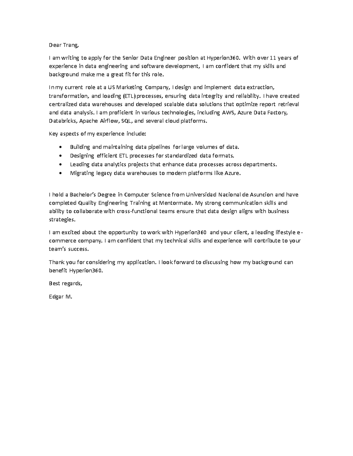 Edgar morel cover letter - Dear Trang, I am writing to apply for the ...