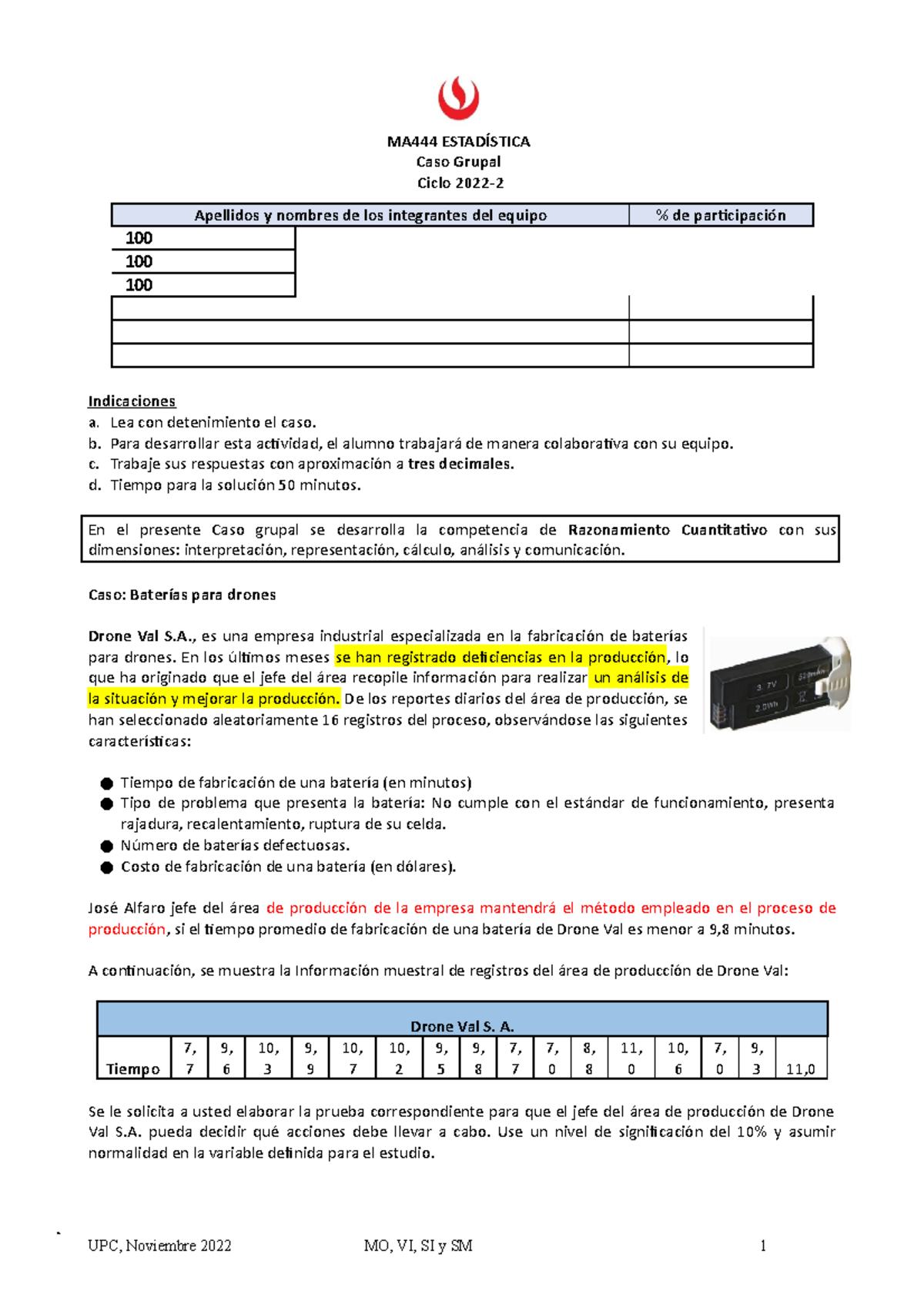 CASO Grupal- Grupo 4 - MA444 ESTADÍSTICA Caso Grupal Ciclo 2022 ...