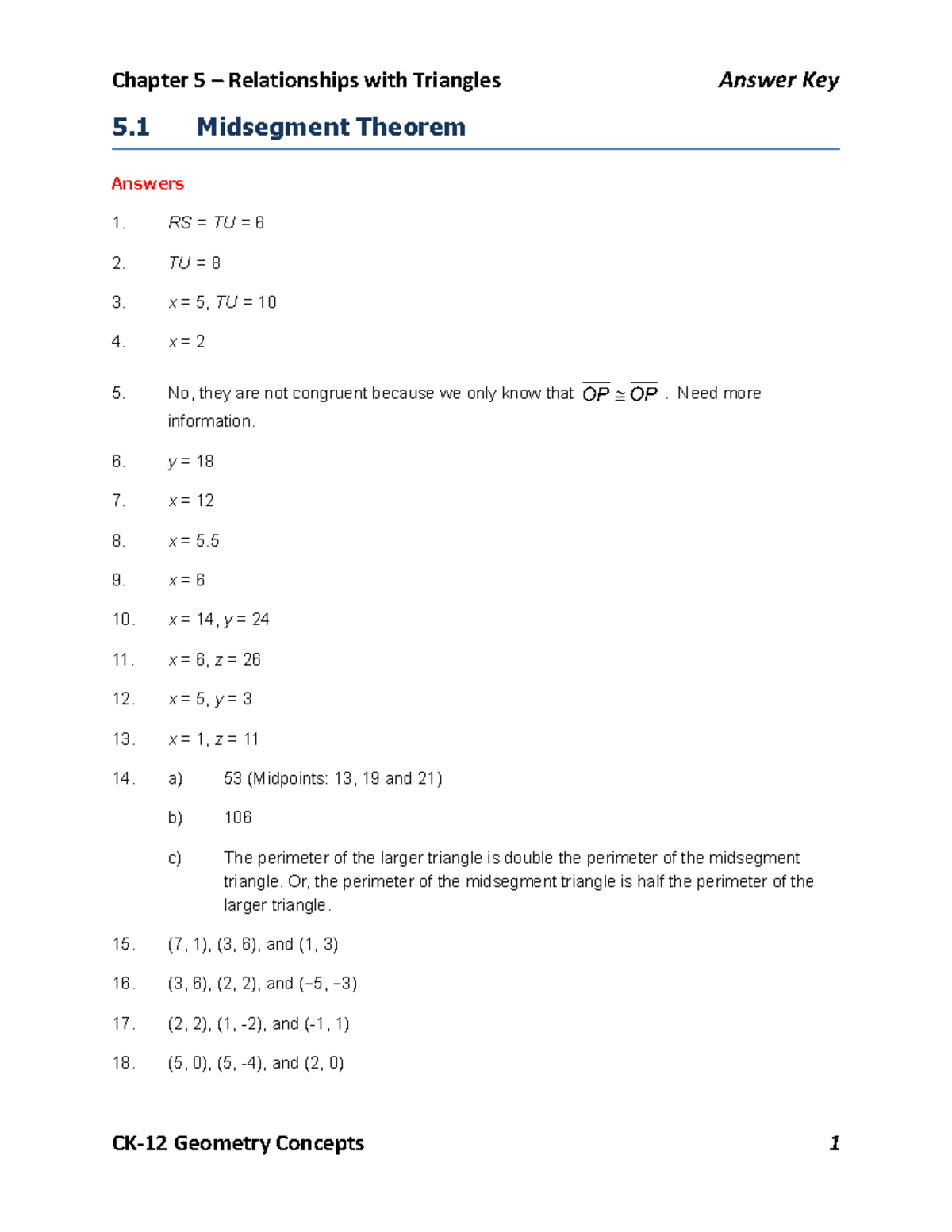 Answer Key CK-12 Chapter 05 Geometry Concepts - 5 Midsegment Theorem Answers RS = TU = 6 TU = 8 ...