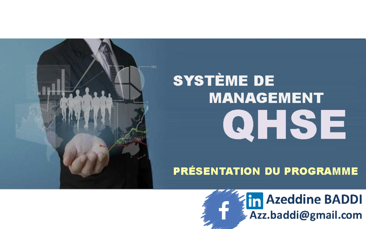 Programme QHSE FORMATION EN QUALITE ET MANAGEMENT - Azeddine BADDI Azz@gmail SYSTÈME DE ...