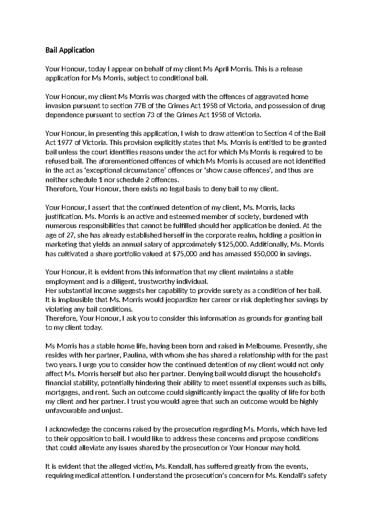 Oral Presentation Script - Bail Application Your Honour, today I appear ...