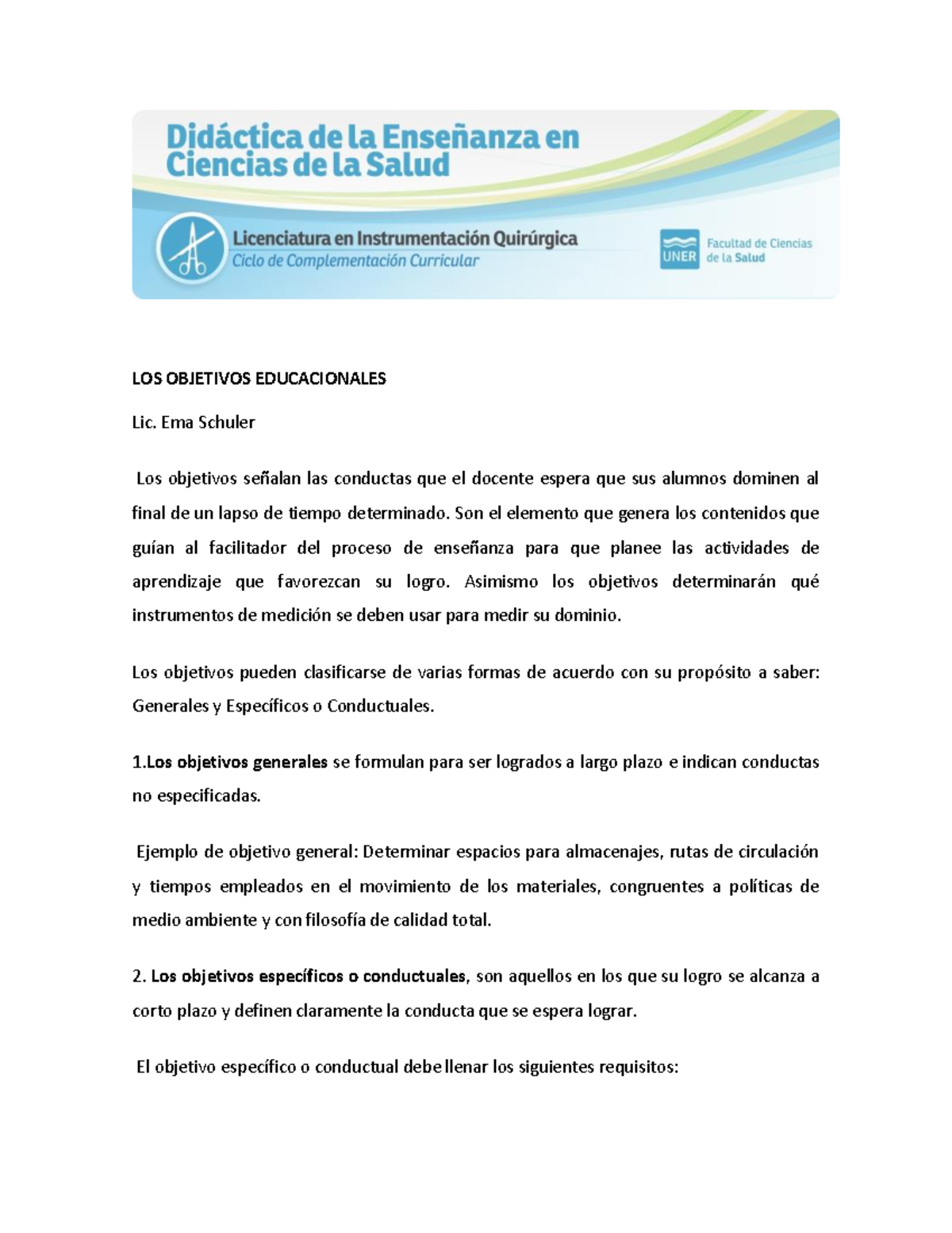 LOS Objetivos Educacionales - LOS OBJETIVOS EDUCACIONALES Lic. Ema Schuler Los objetivos señalan ...