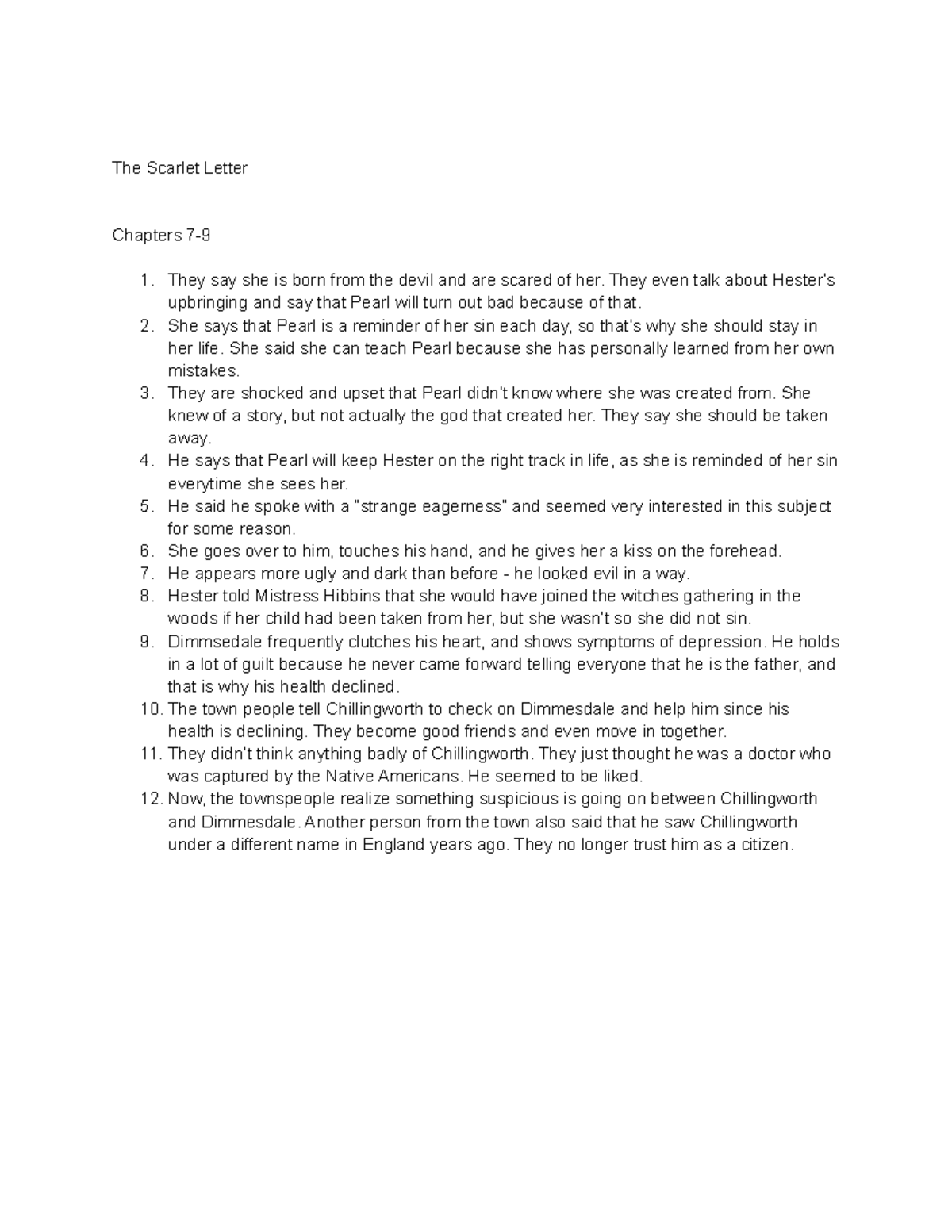 Questions 7-9 - The Scarlet Letter Chapters 7- They say she is born ...