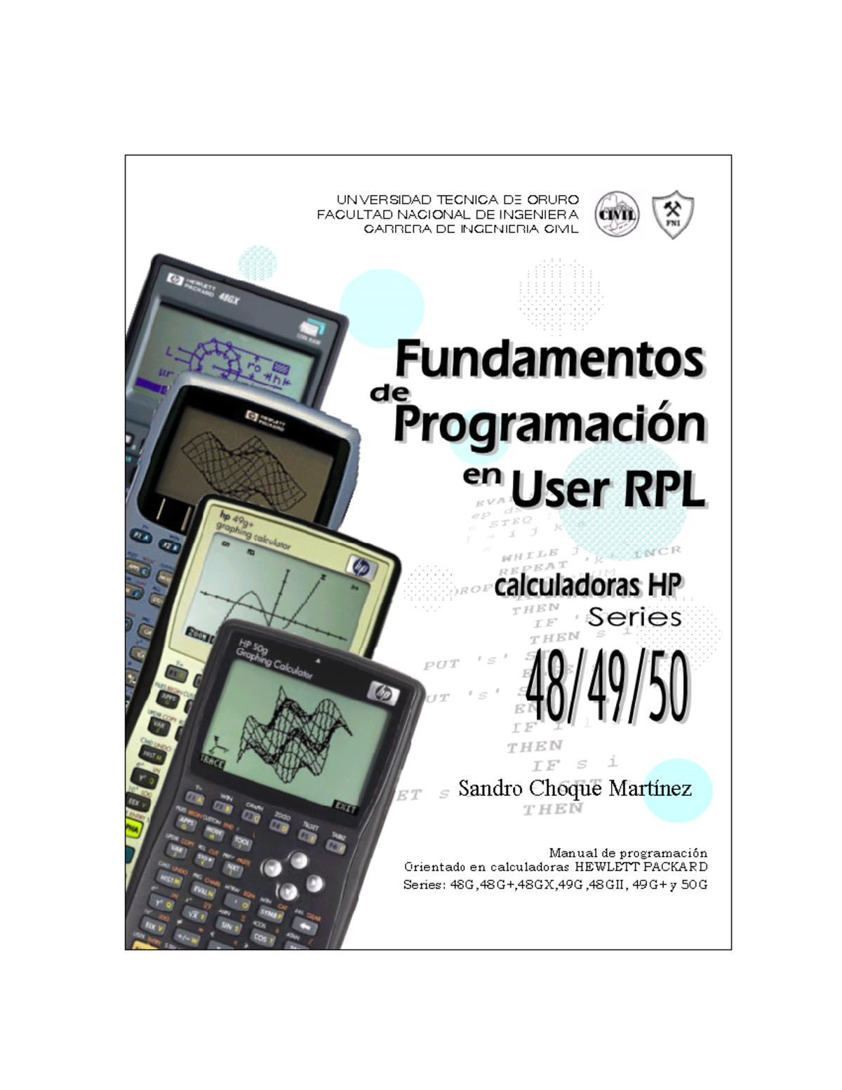 Manual de Programacion HP50G - Fundamentos de Programación en User RPL Orientado en calculadoras ...