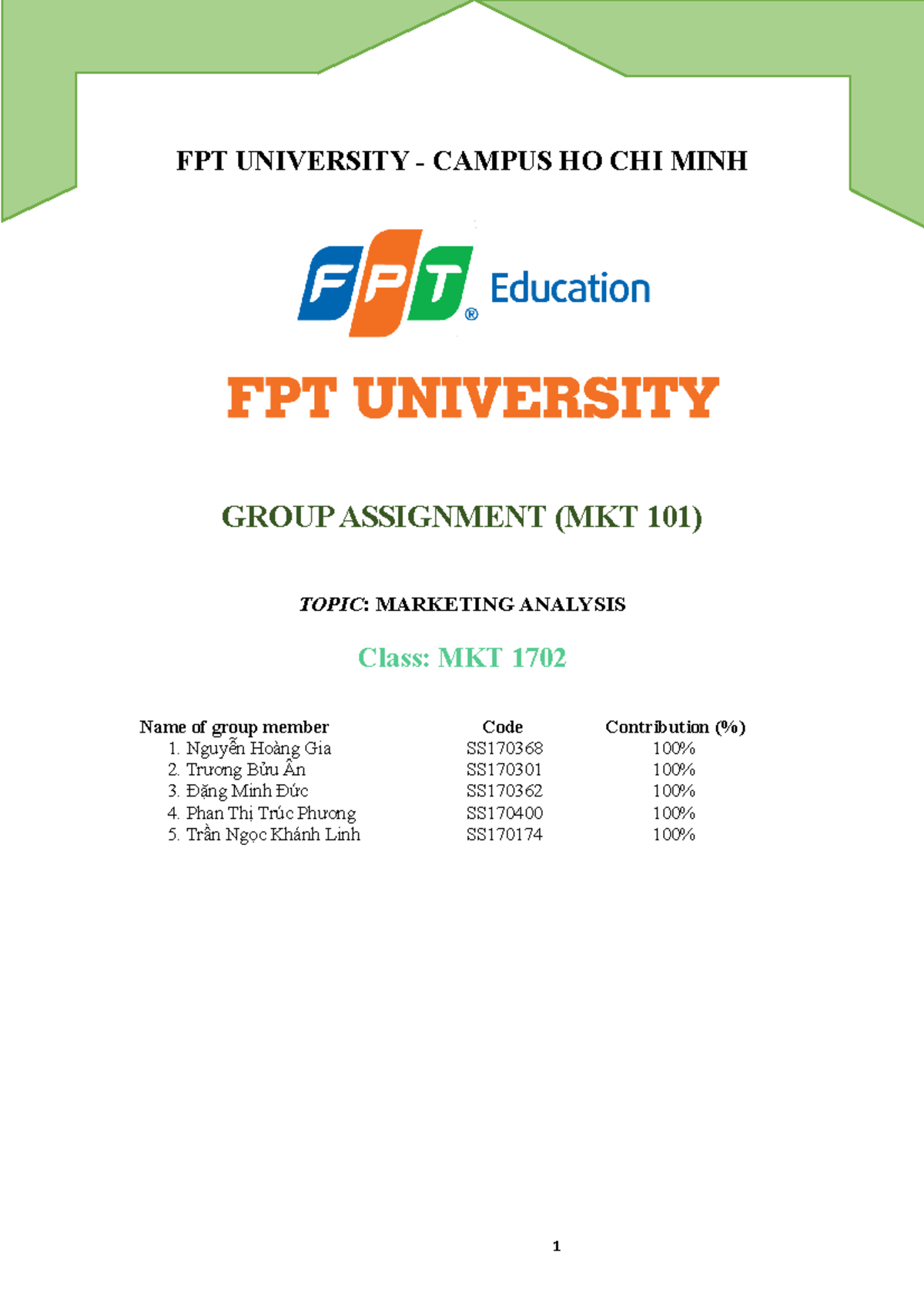 Group- Assignment-MKT - FPT UNIVERSITY - CAMPUS HO CHI MINH GROUP ASSIGNMENT (MKT 101) TOPIC ...