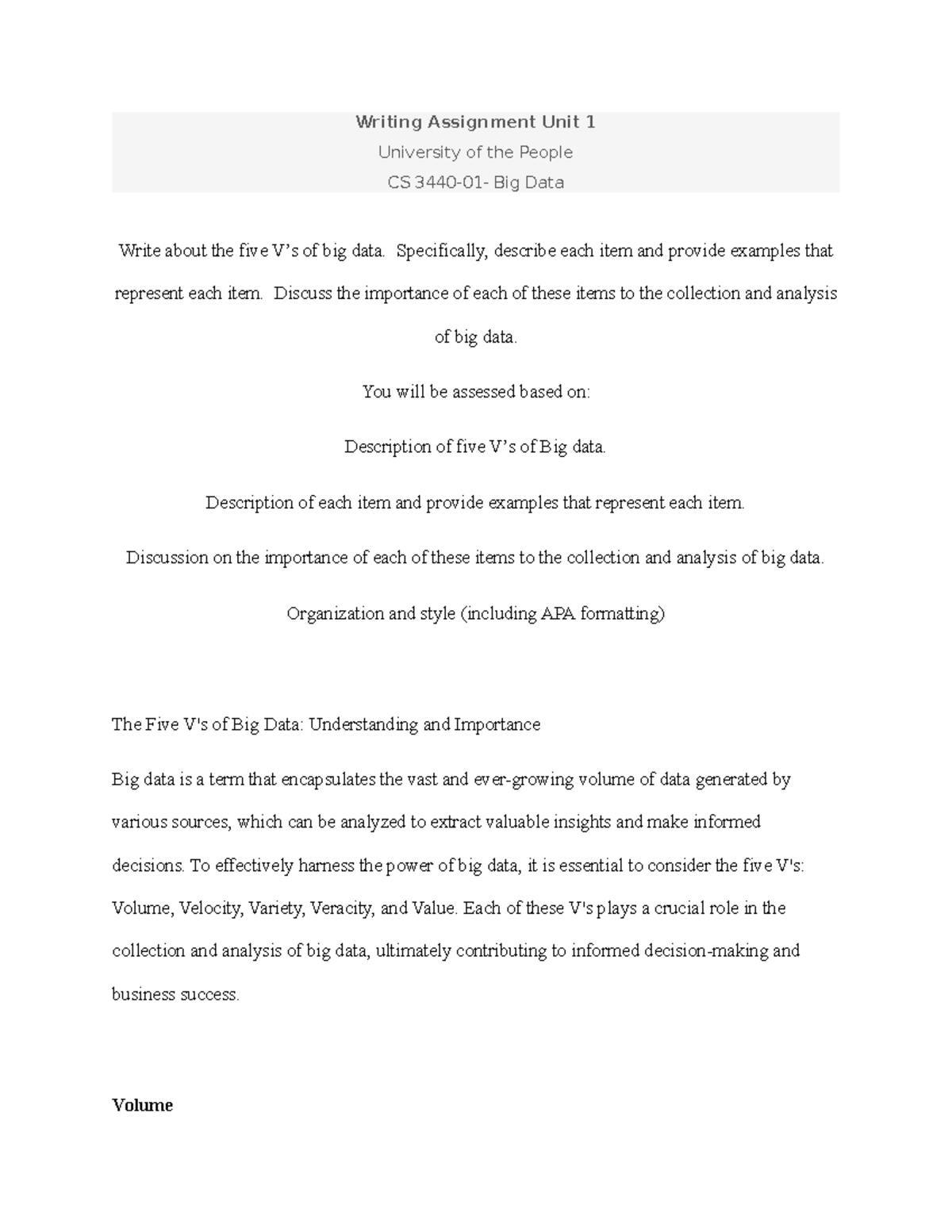 Writing Assignment Unit 1 - Specifically, describe each item and provide examples that represent ...