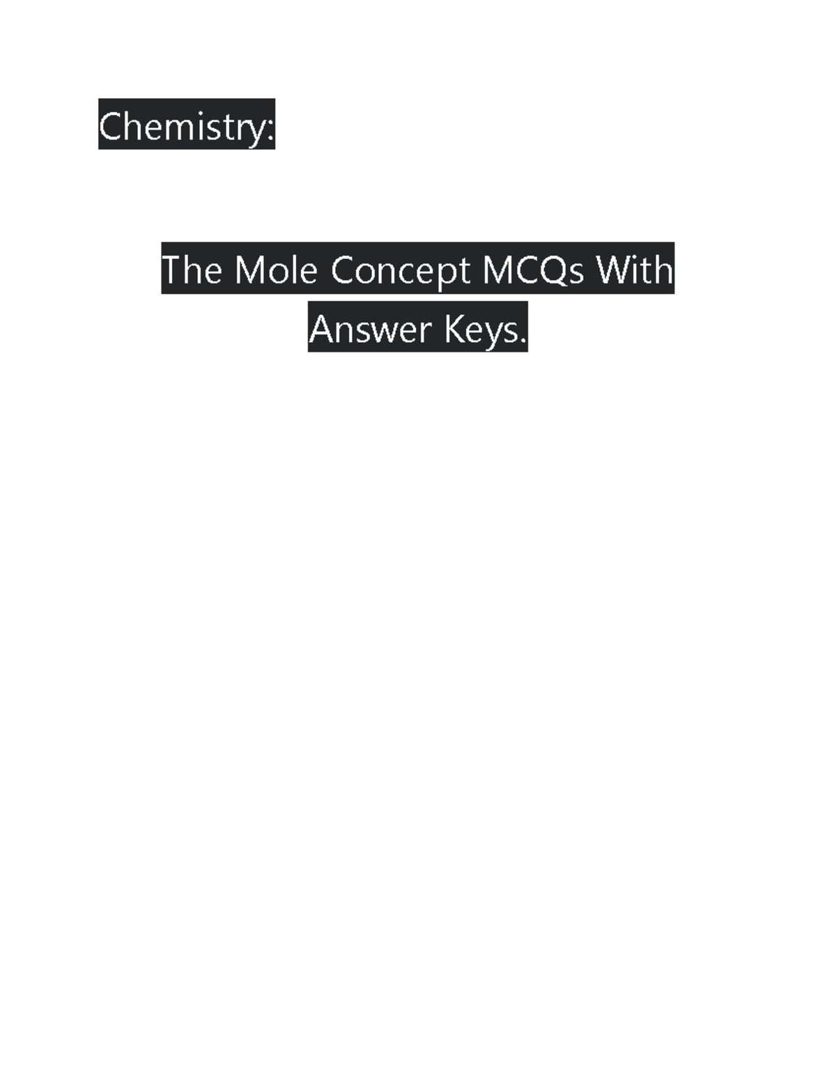 The concept of mole with answer keys Chemistry Notes - Chemical ...