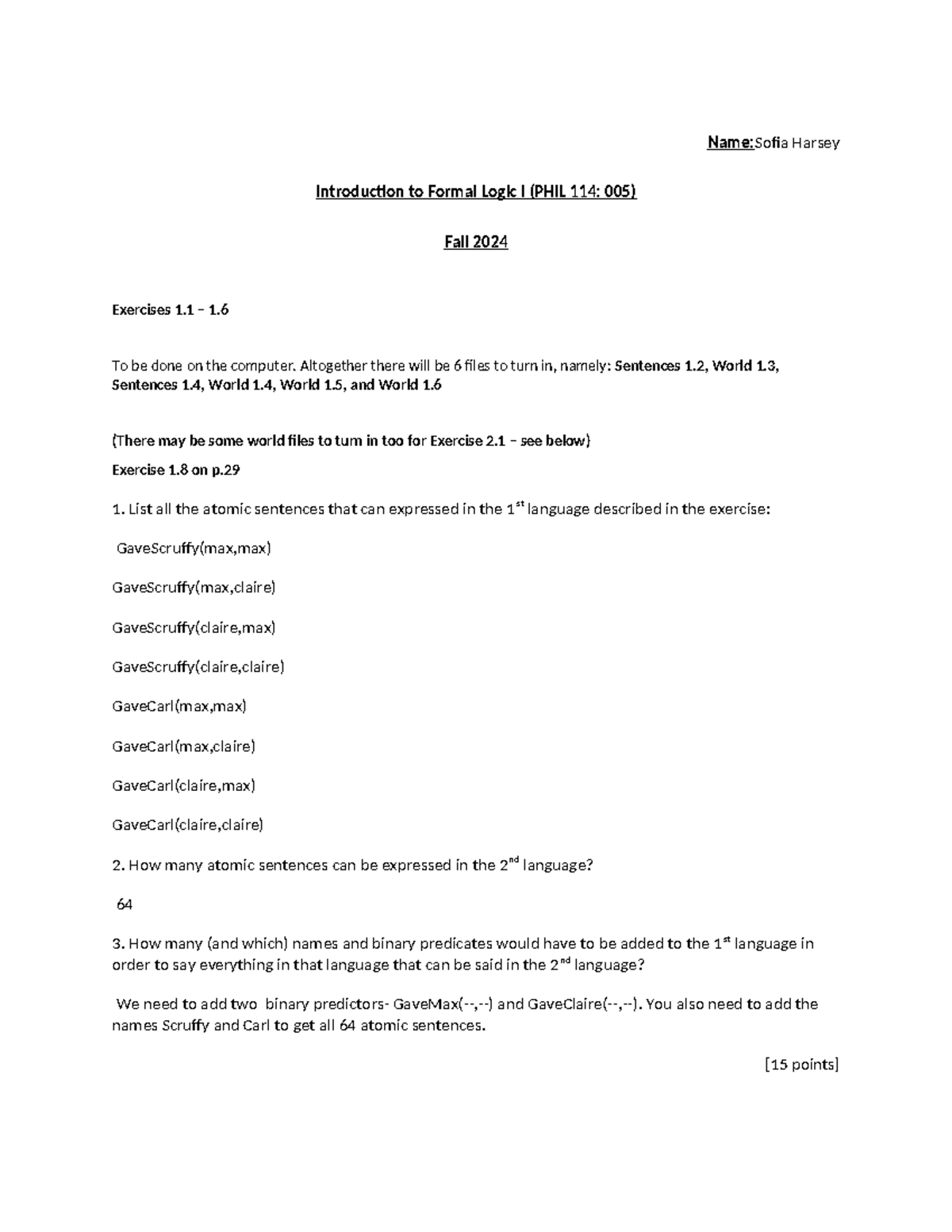 Written Homework 1 - Name:Sofia Harsey Introduction to Formal Logic I ...
